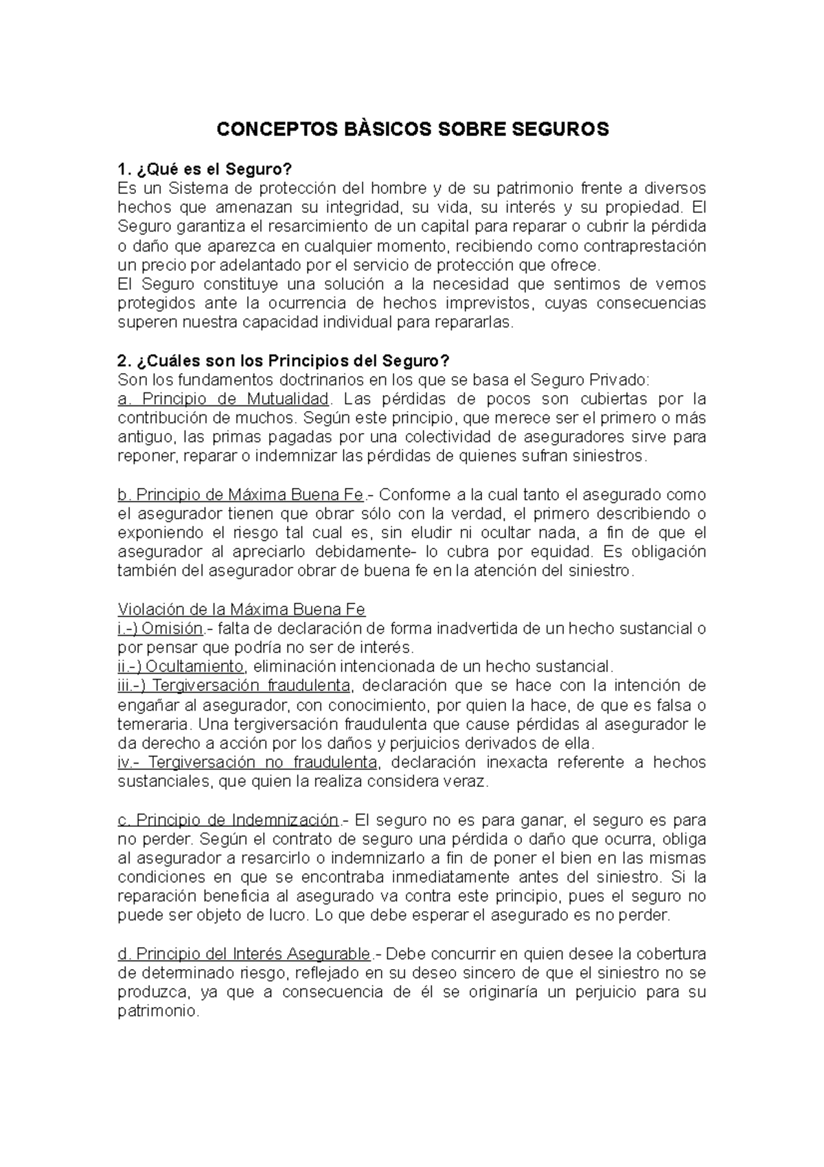 Conceptos basicos sobre Seguro - CONCEPTOS BÀSICOS SOBRE SEGUROS 1. ¿Qué es el Seguro? Es un ...