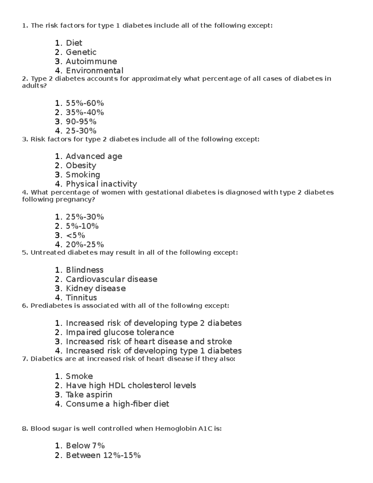 More questions - hbhbhbhb - 1. The risk factors for type 1 diabetes ...