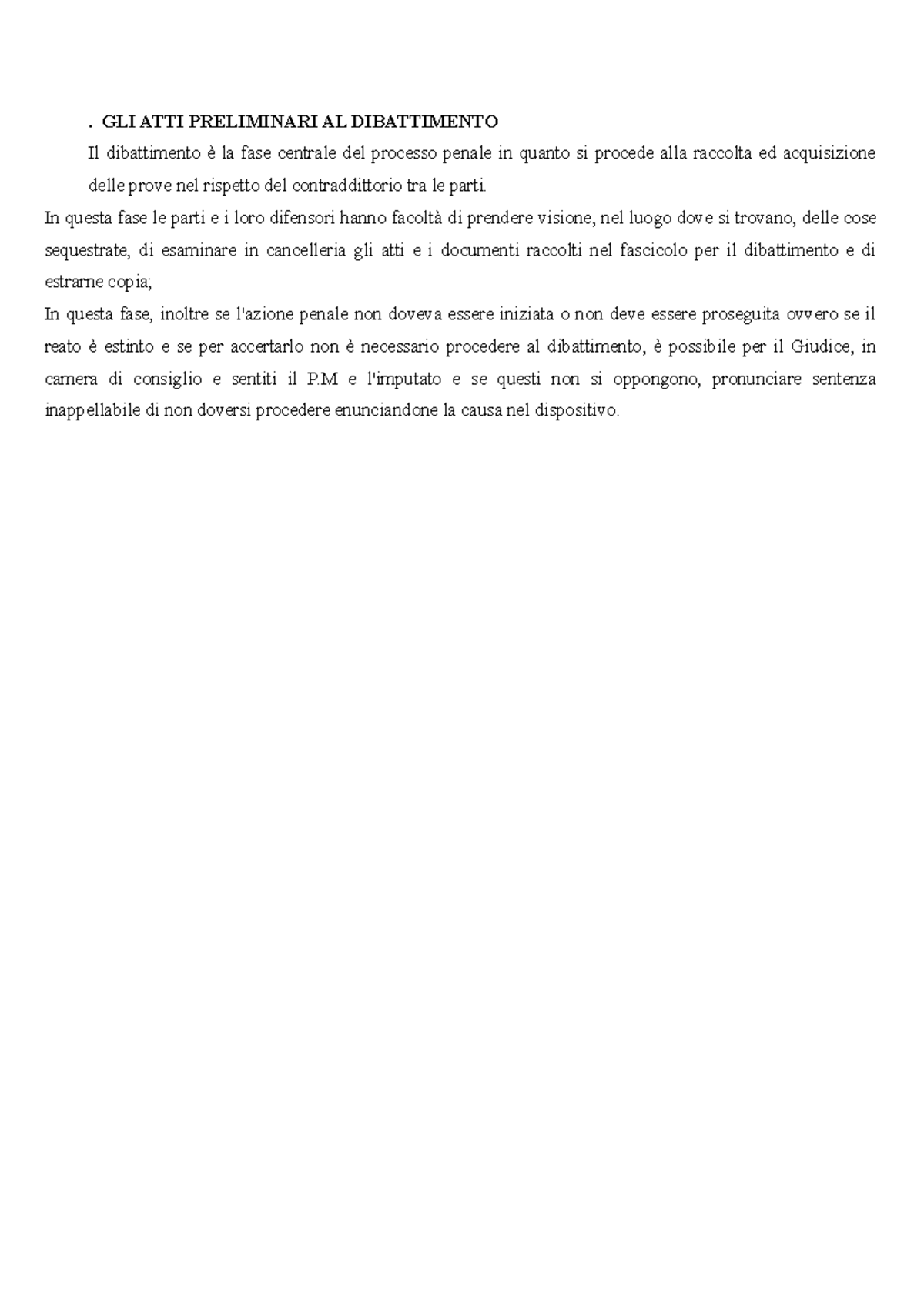 GLI ATTI Preliminari AL Dibattimento - . GLI ATTI PRELIMINARI AL ...