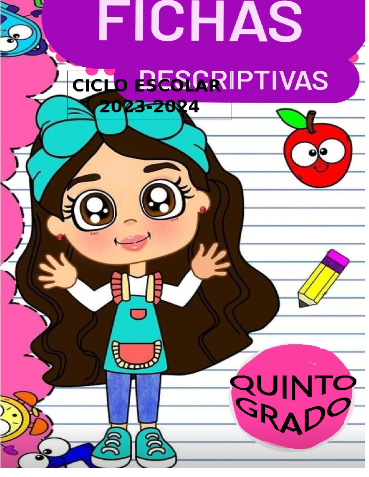 5° Grado Fichas Descriptivas 2023-2024akod - CICLO ESCOLAR 2023- FICHA ...