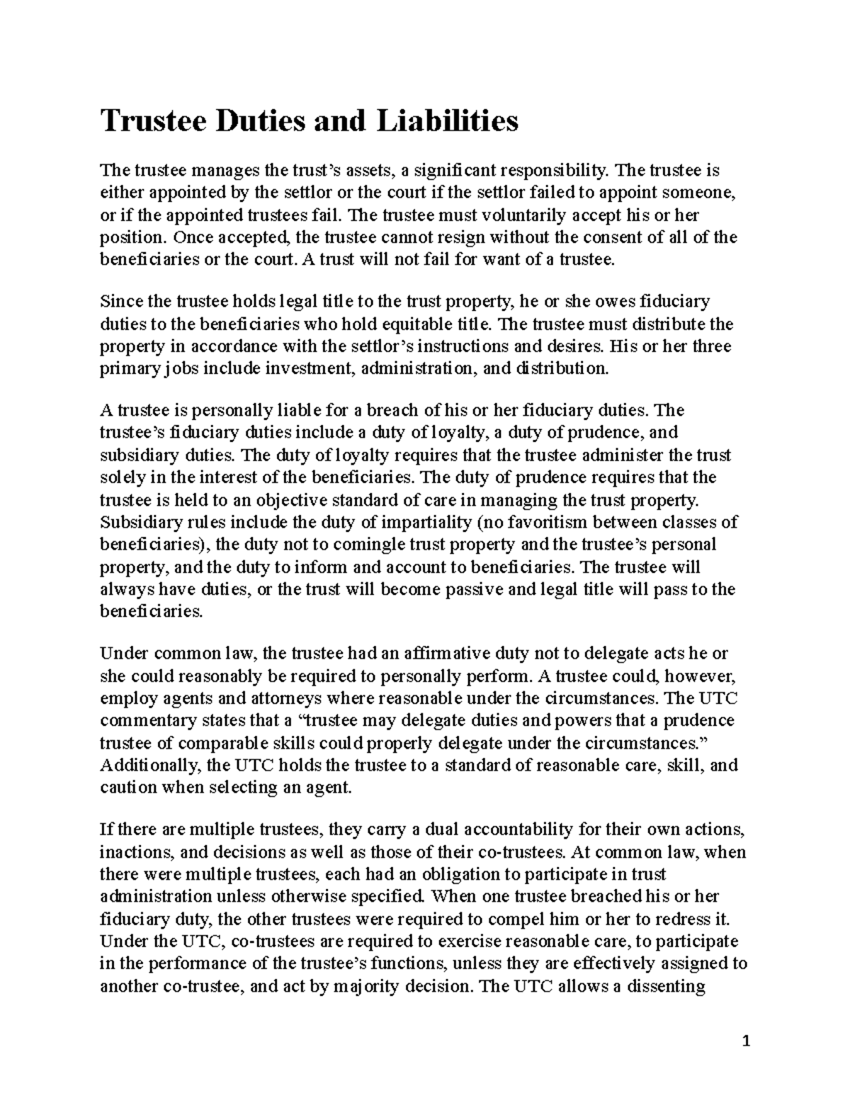 Trustee Duties and Liabilities - The trustee is either appointed by the settlor or the court if ...