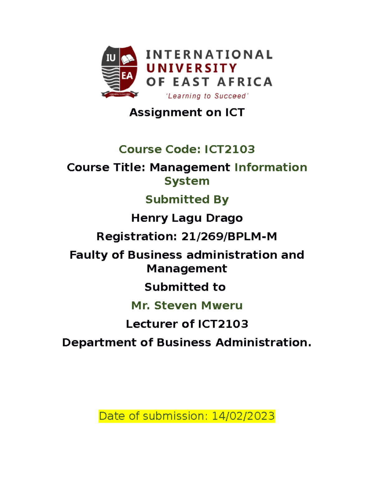 Assignment one on ICT2103 - Assignment on ICT Course Code: ICT Course Title: Management ...
