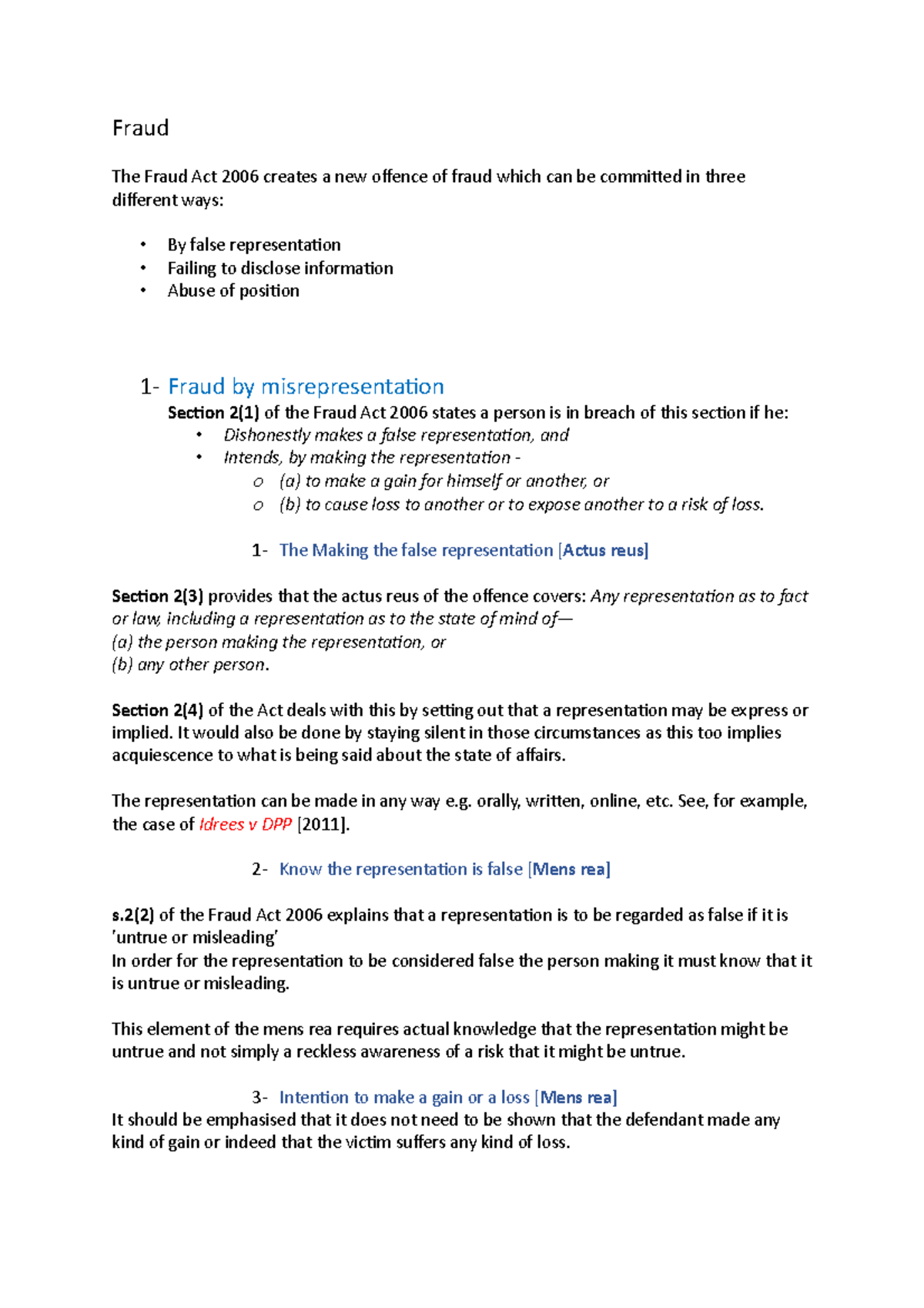 Fraud notes - Fraud The Fraud Act 2006 creates a new ofence of fraud ...