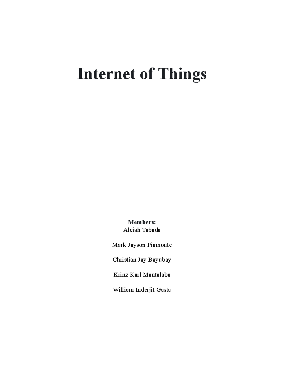 Internet-of-Things - Internet of Things Members: Aleiah Tabada Mark ...