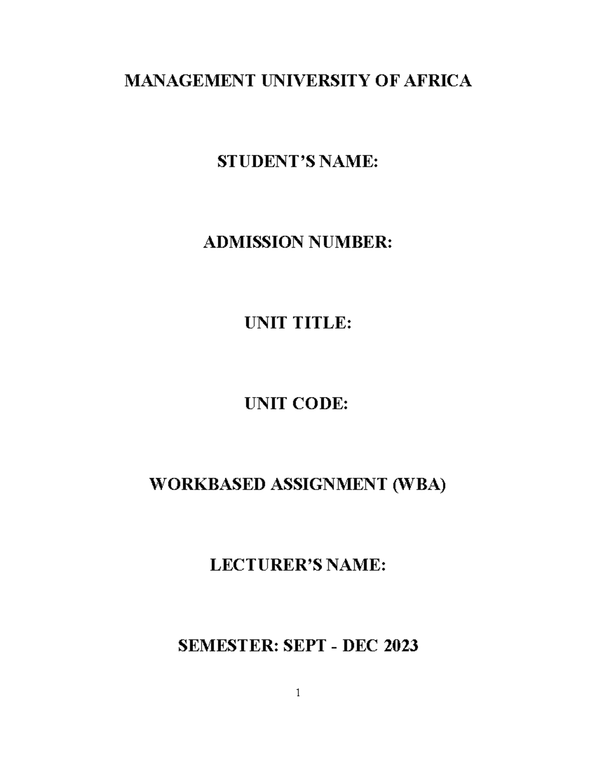 UCU 106 WBA SEPT - DEC 2023 - MANAGEMENT UNIVERSITY OF AFRICA STUDENT’S ...