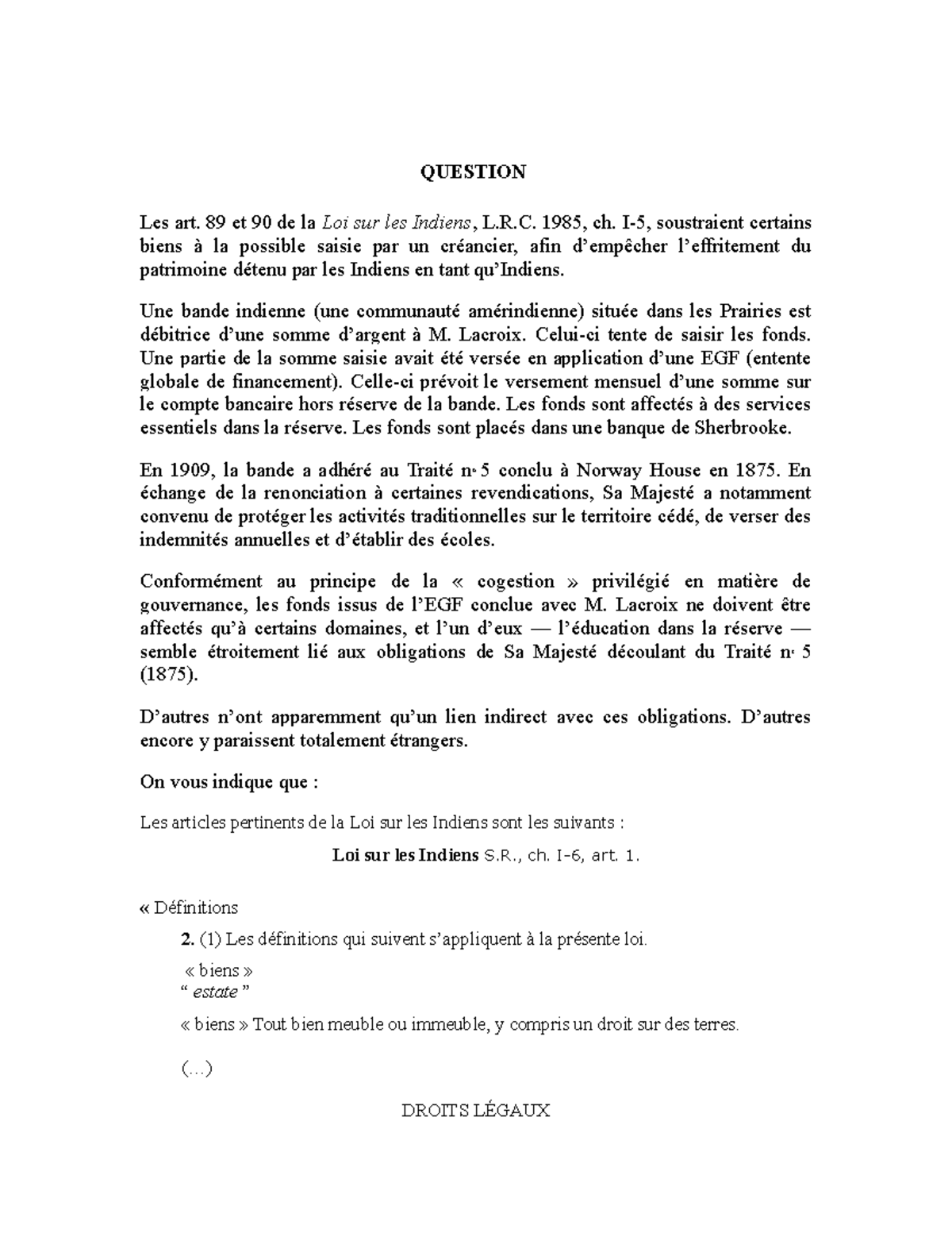 Exercice cas pratique loi sur les indiens 2022 - QUESTION Les art. 89 ...