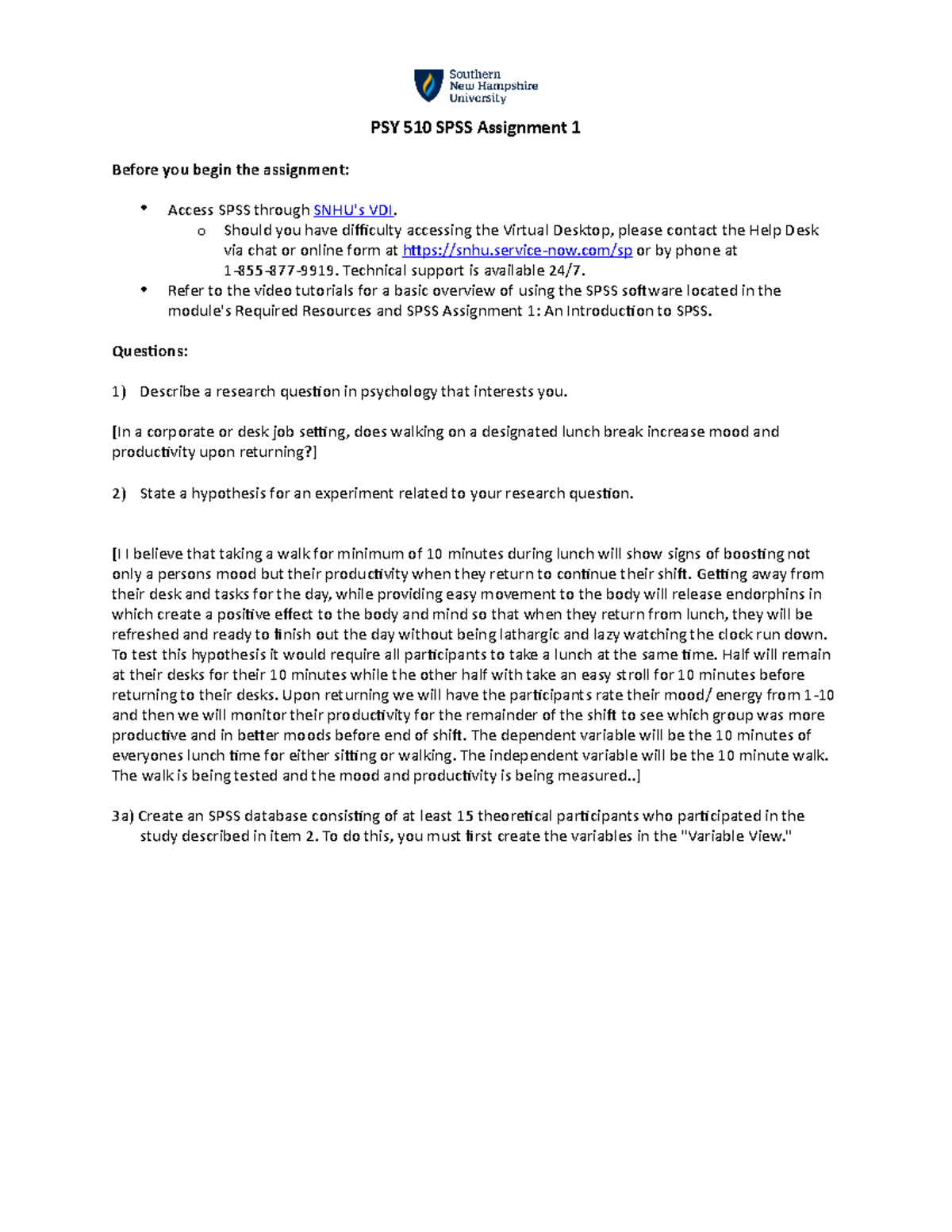 PSY 510 SPSS Assignment 1 - PSY 510 SPSS Assignment 1 Before you begin the assignment: - Access ...