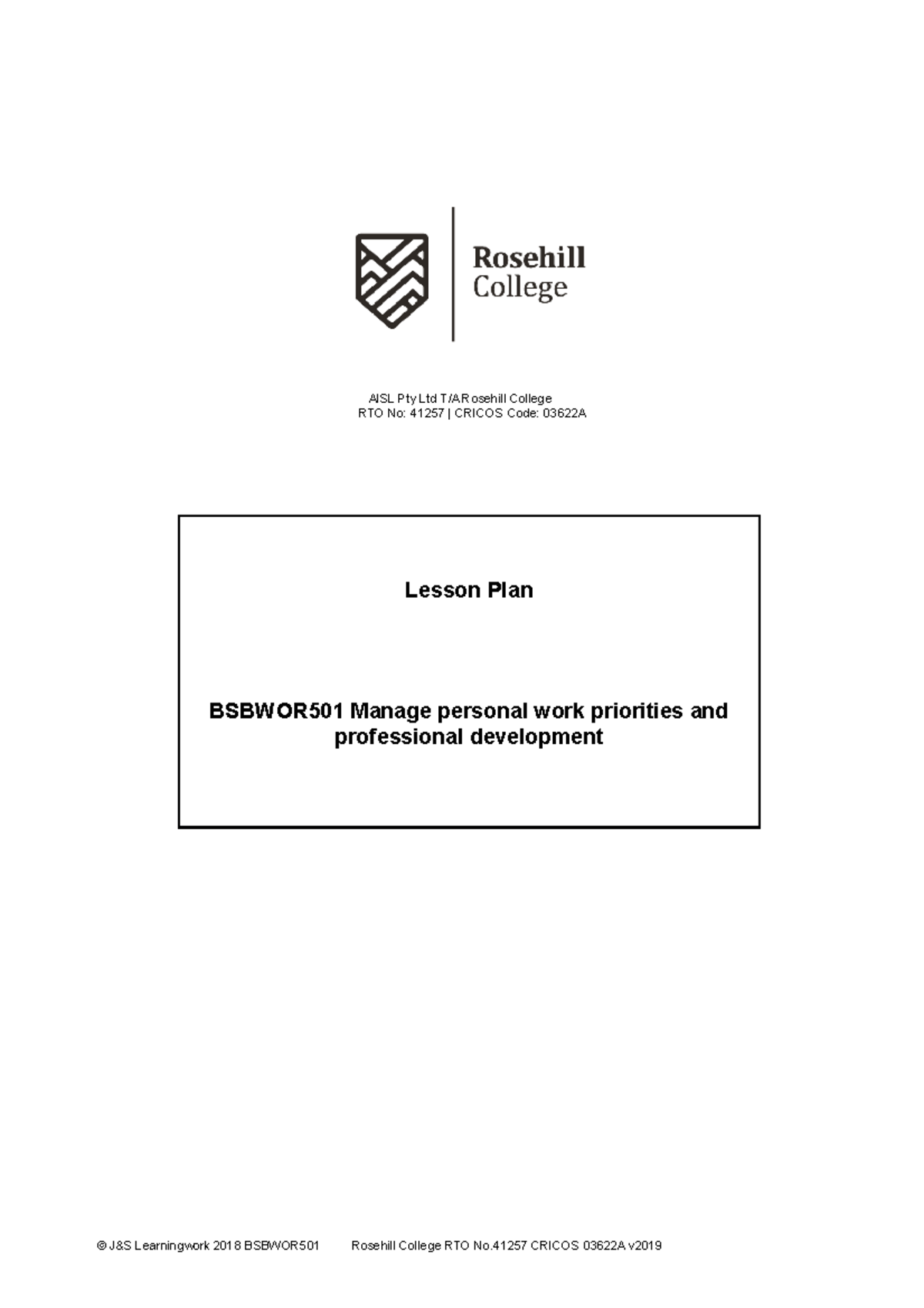 Bsbwor 501 Student Assessment final - RTO No: 41257 | CRICOS Code ...