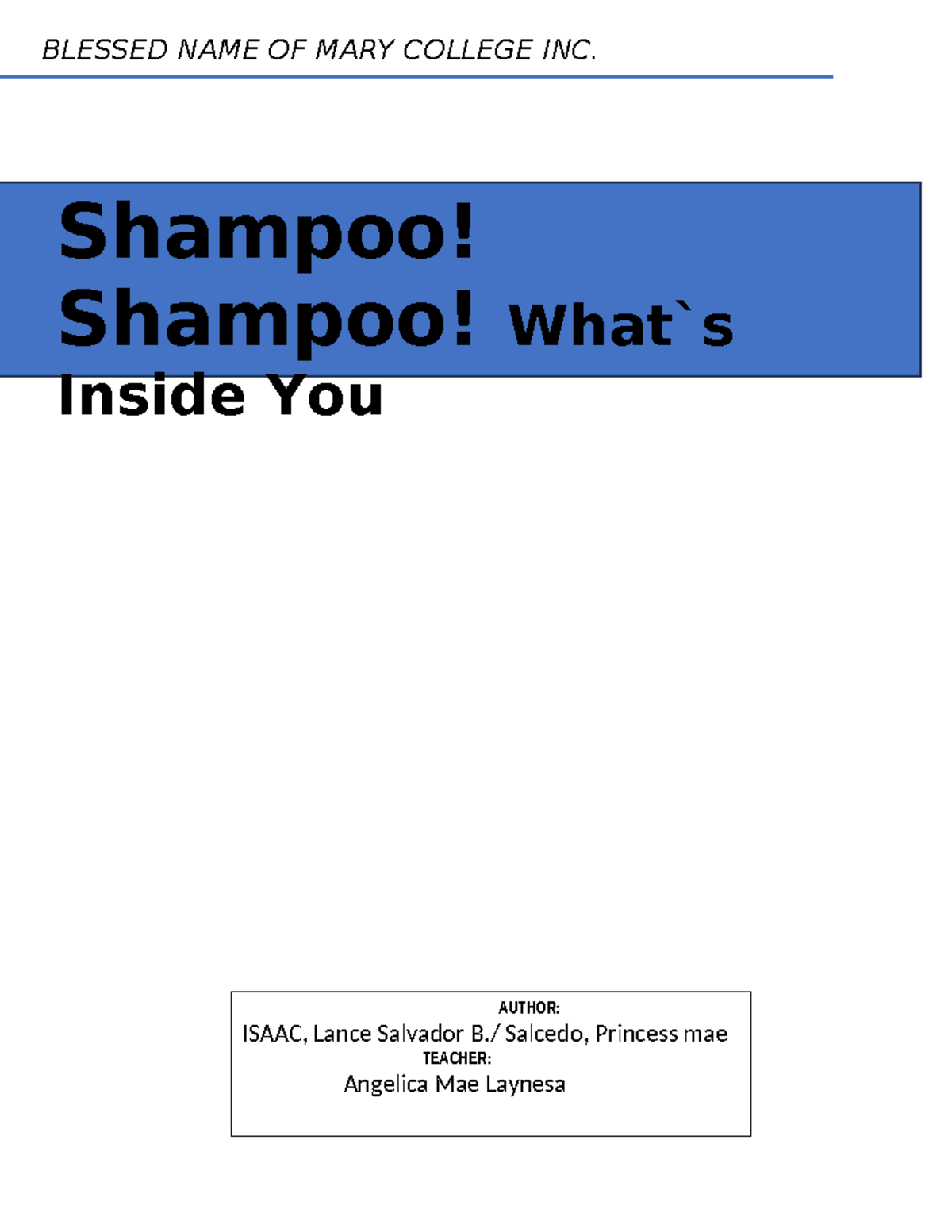Shampoos-research final - BLESSED NAME OF MARY COLLEGE INC. Shampoo ...