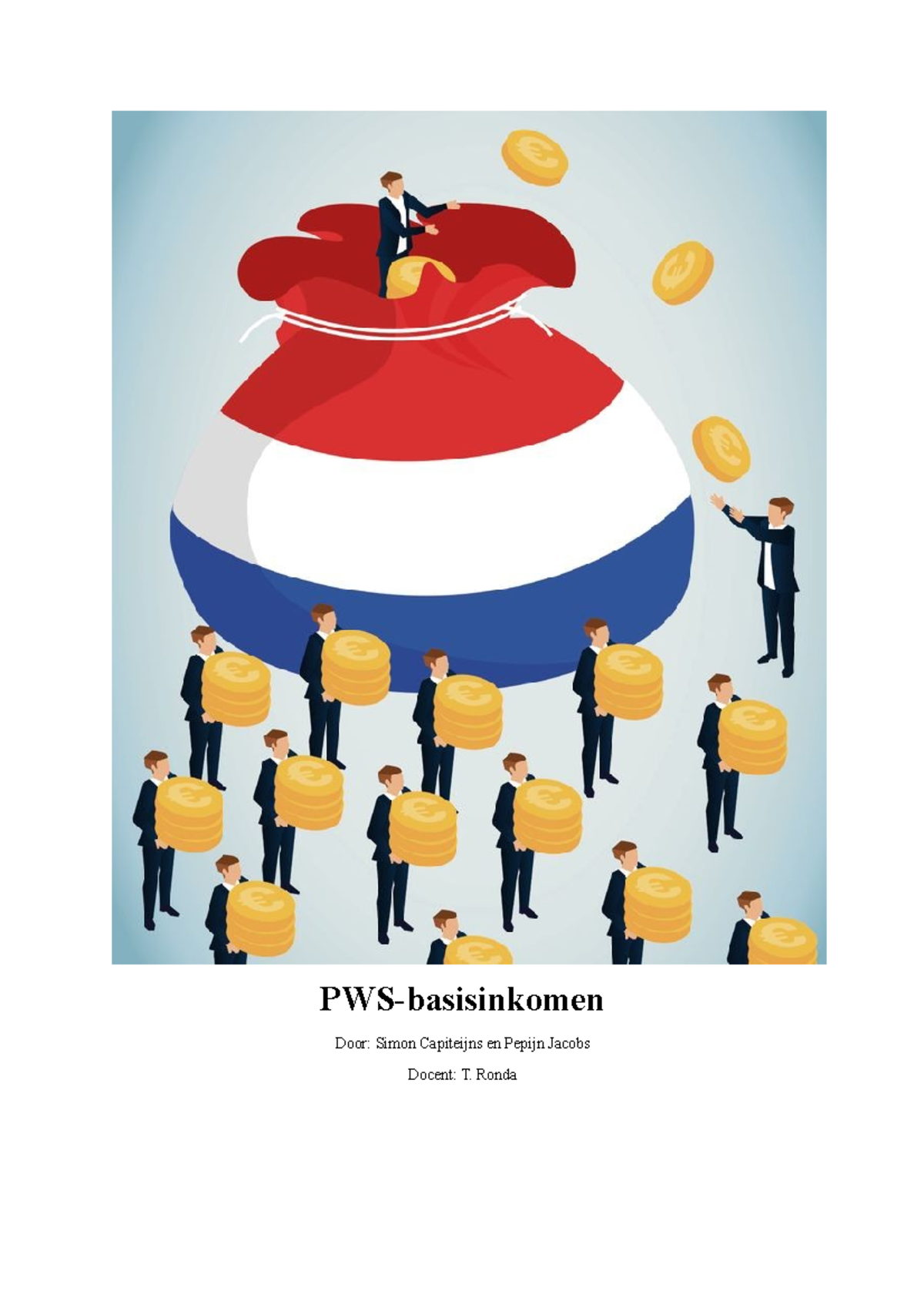 PWS Basisinkomen WORD - PWS-basisinkomen Door: Simon Capiteijns en Pepijn Jacobs Docent: T ...