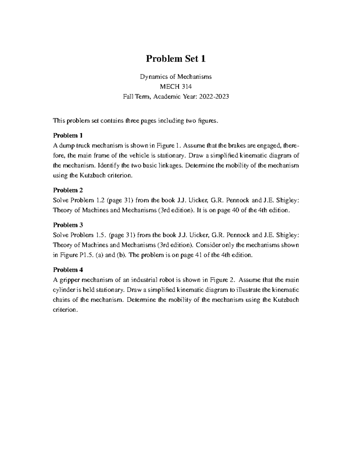MECH-314 problems 1 - Problem Set 1 Dynamics of Mechanisms MECH 314 Fall Term, Academic Year ...