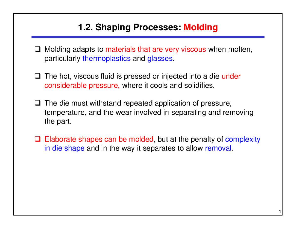 27-2012-11-14-W- Lecture+27-Chap+13 - 1. Shaping Processes: Molding ...