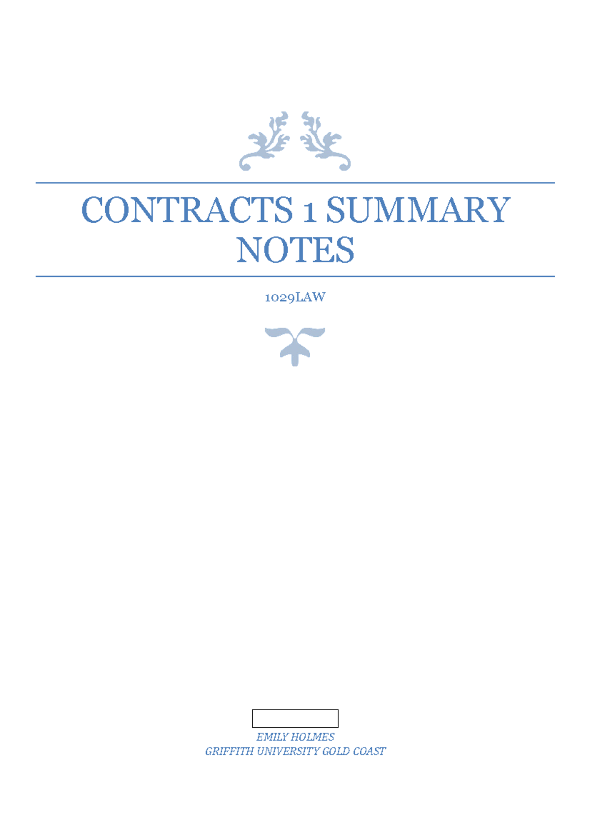 Contracts 1 Summary notes - CONTRACTS 1 SUMMARY NOTES 1029LAW EMILY ...