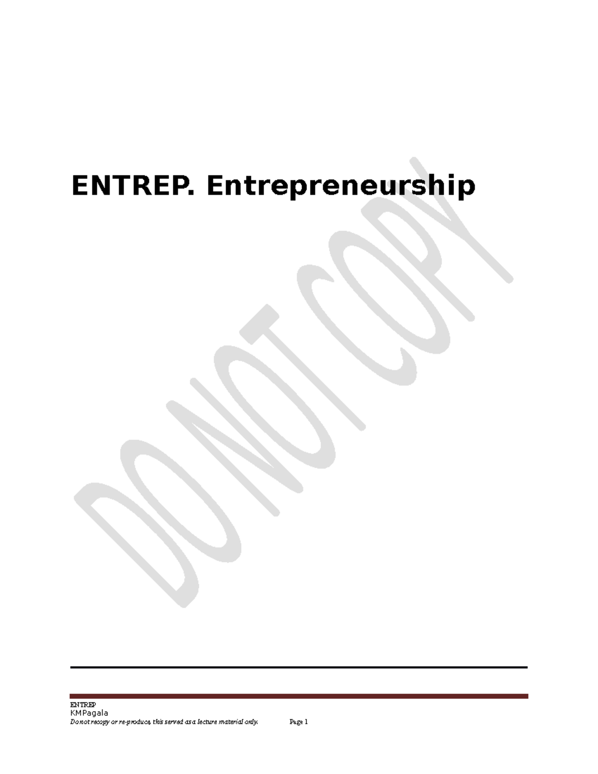 Lesson 1 Introduction - Concept of Entrepreneurship - ENTREP. Entrepreneurship ENTREP KMPagala ...