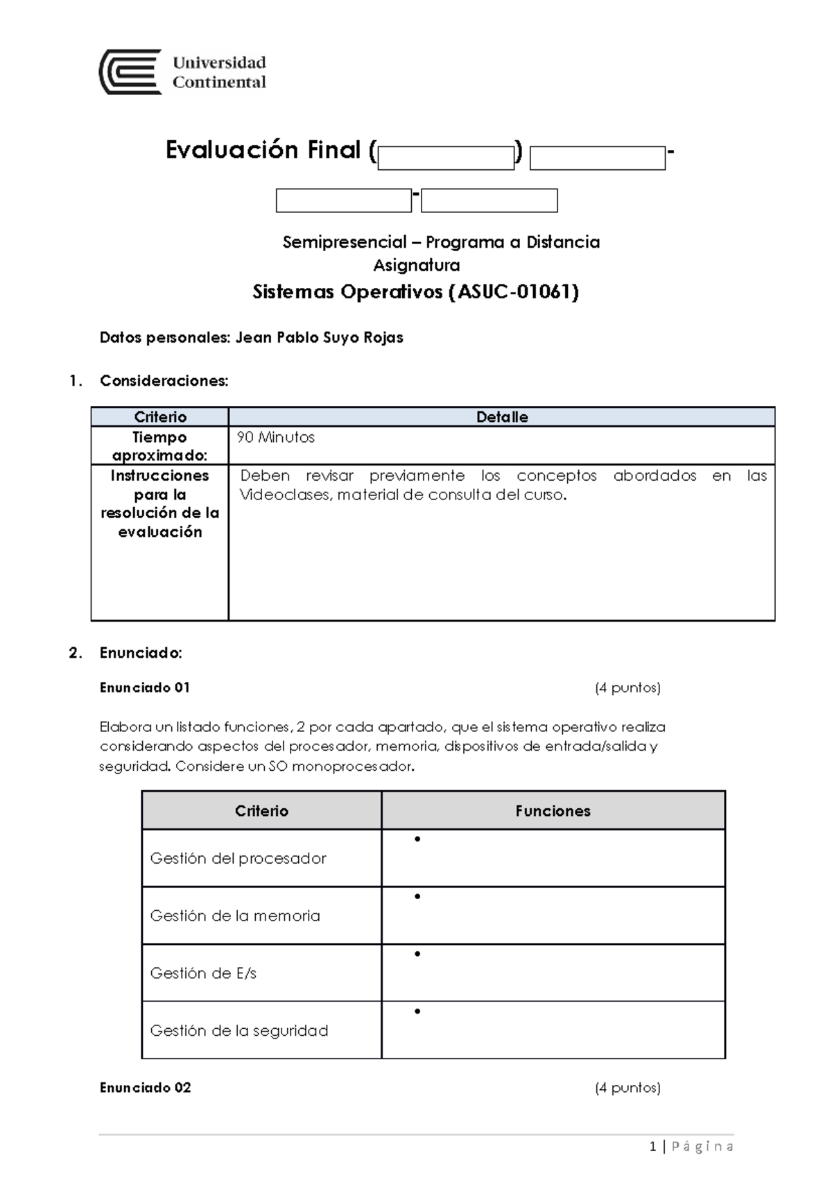 Examen Final Sistemas Operativos 2021-20A - Evaluación Final ( ) - Semipresencial – Programa a ...