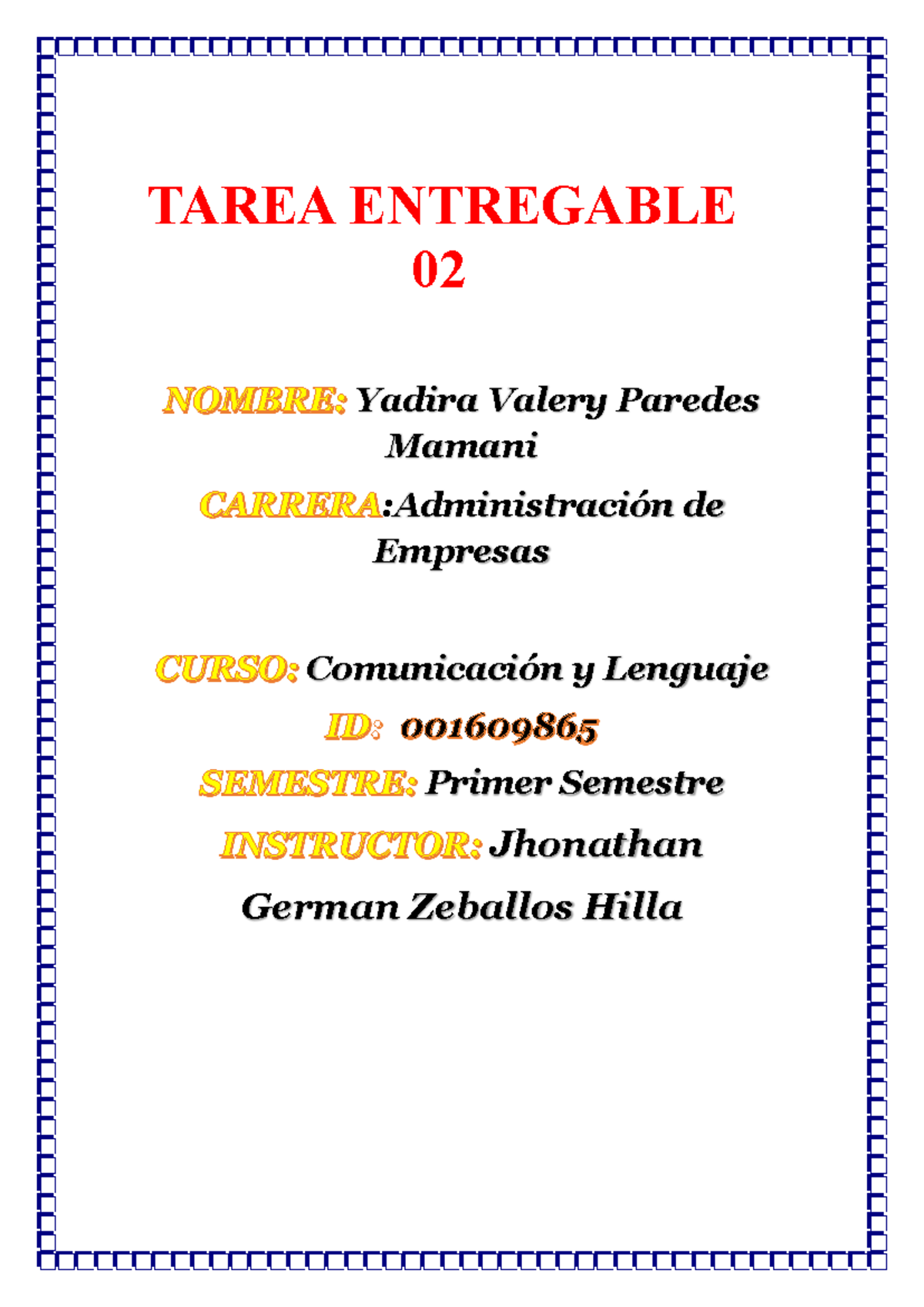 Tarea Entregable N yadira - TAREA ENTREGABLE 02 Yadira Valery Paredes Mamani :Administración de ...