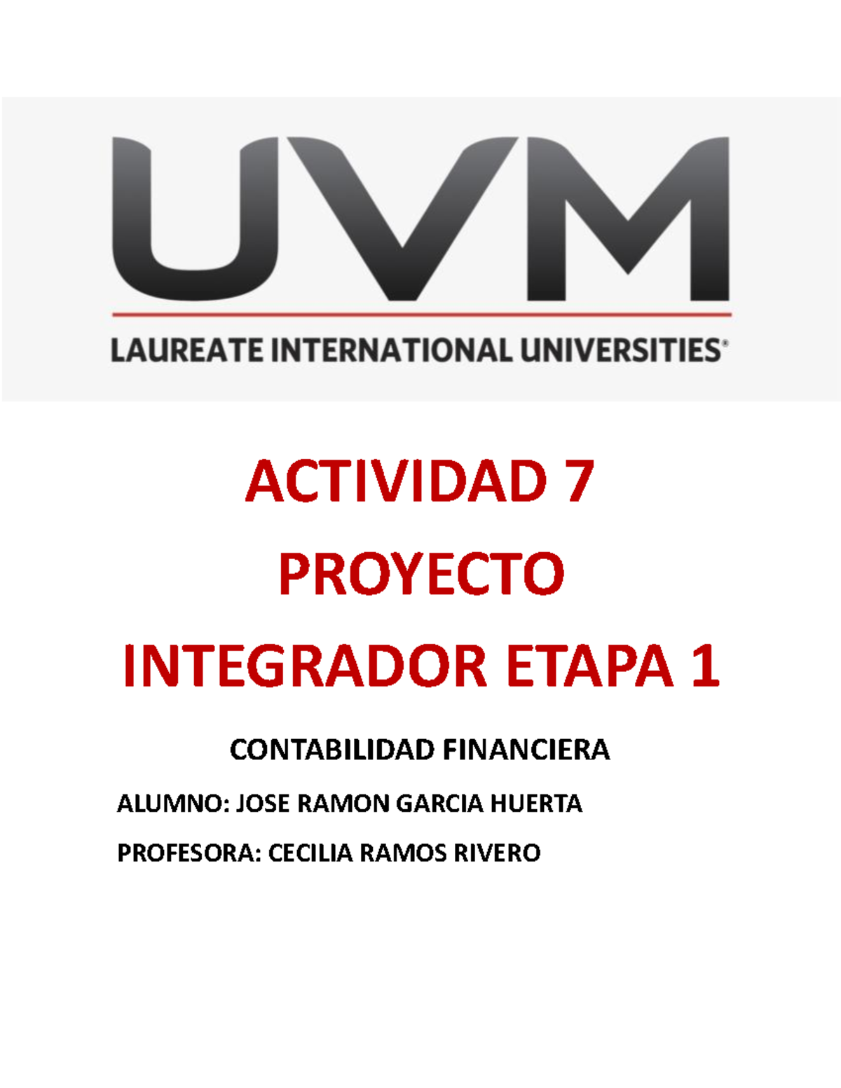 Actividad 7 Proyecto Integrador Etapa 1 C - ACTIVIDAD 7 PROYECTO INTEGRADOR ETAPA 1 CONTABILIDAD ...
