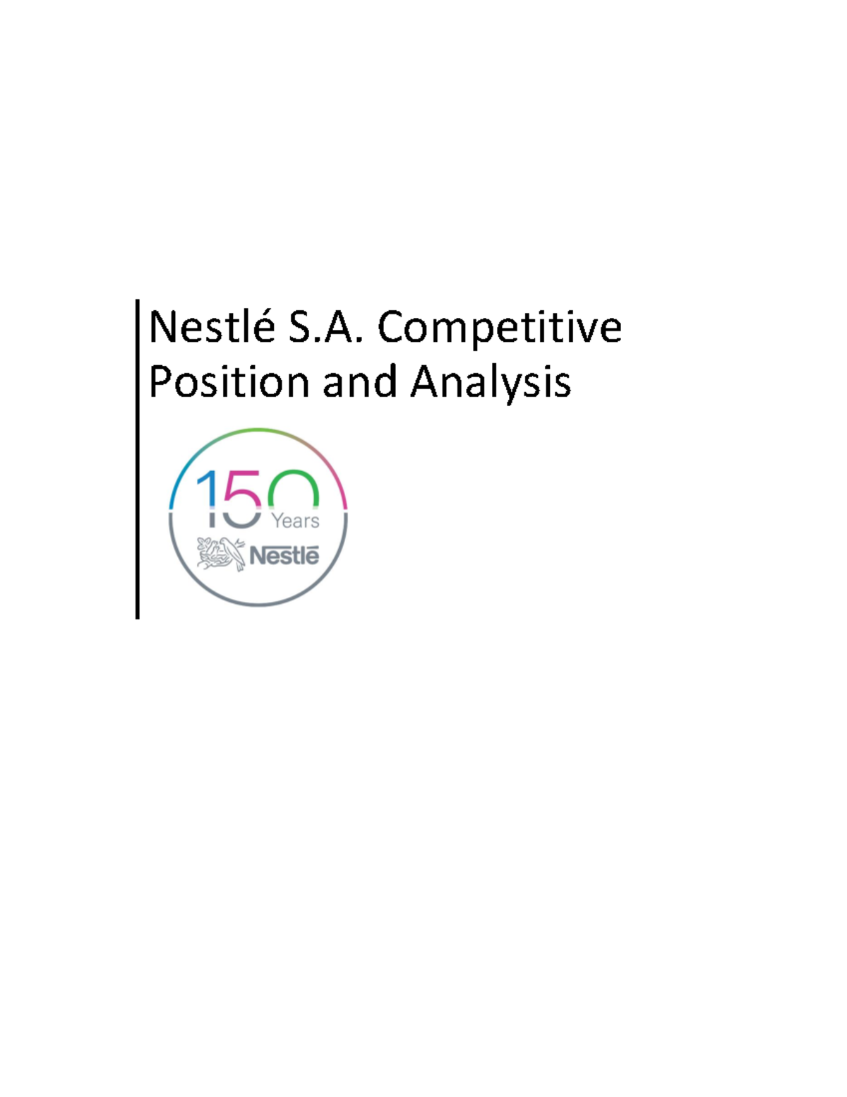 Nestl -S - Nestlé S. Competitive Position and Analysis Introduction ...