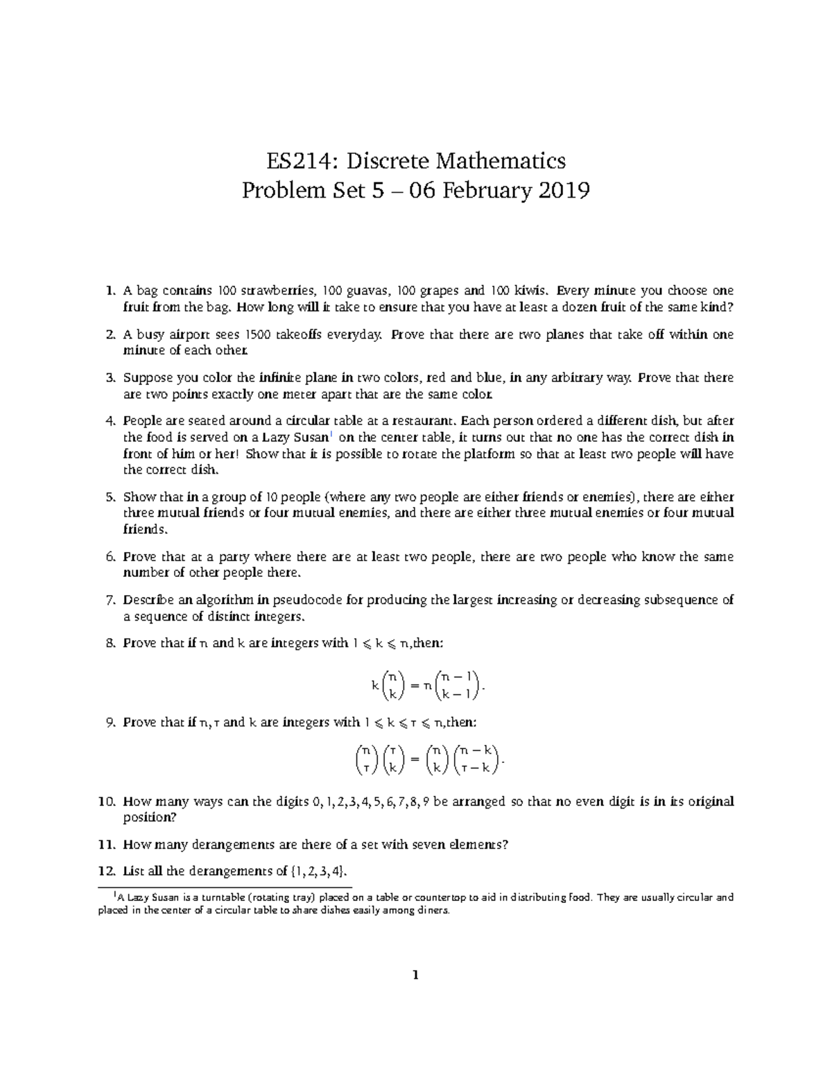 Tutorial 5 - ES214: Discrete Mathematics Problem Set 5 – 06 February 2019 1. A bag contains 100 ...