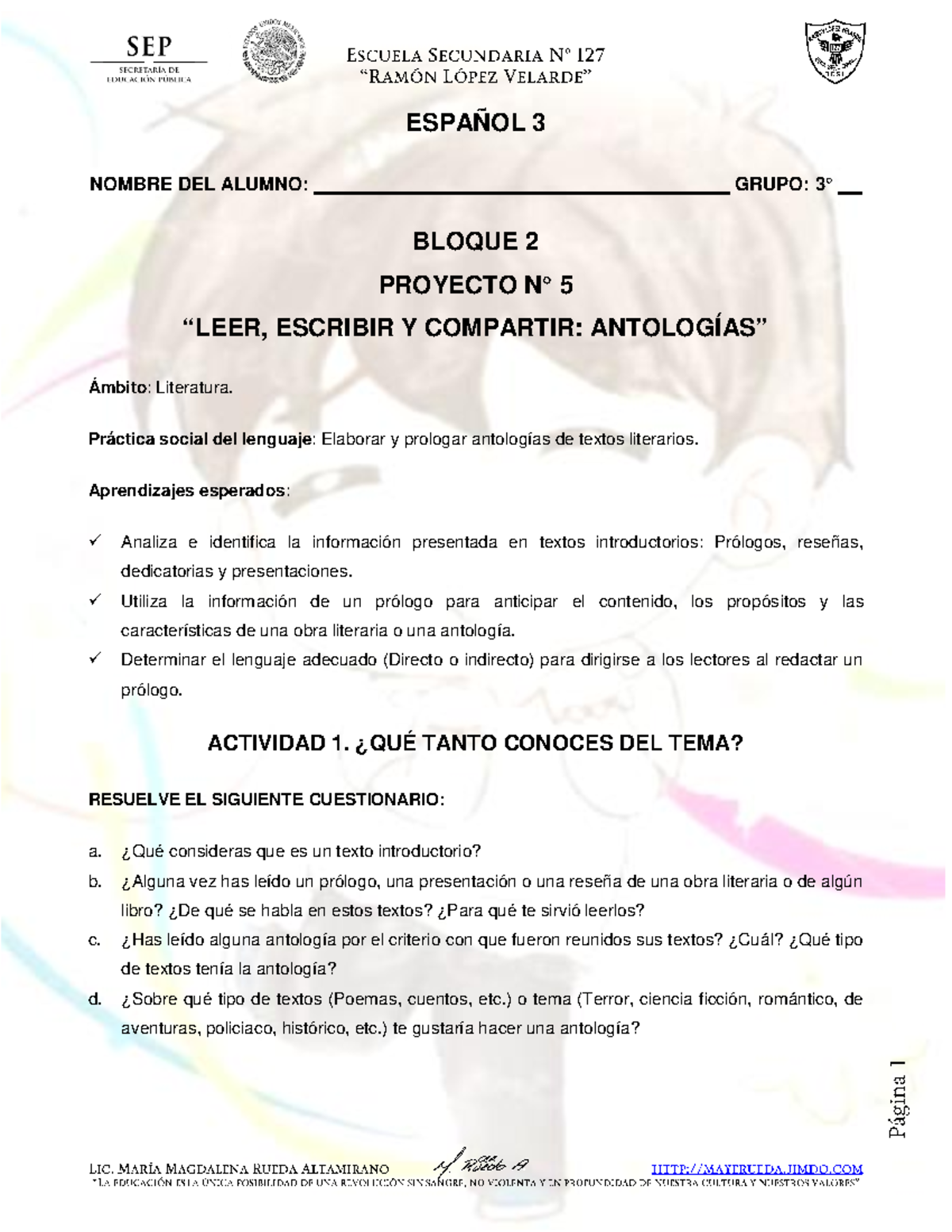 Proyecto 5 Prologar Antologías - ESPAÑOL 3 NOMBRE DEL ALUMNO: GRUPO: 3° BLOQUE 2 PROYECTO N° 5 ...