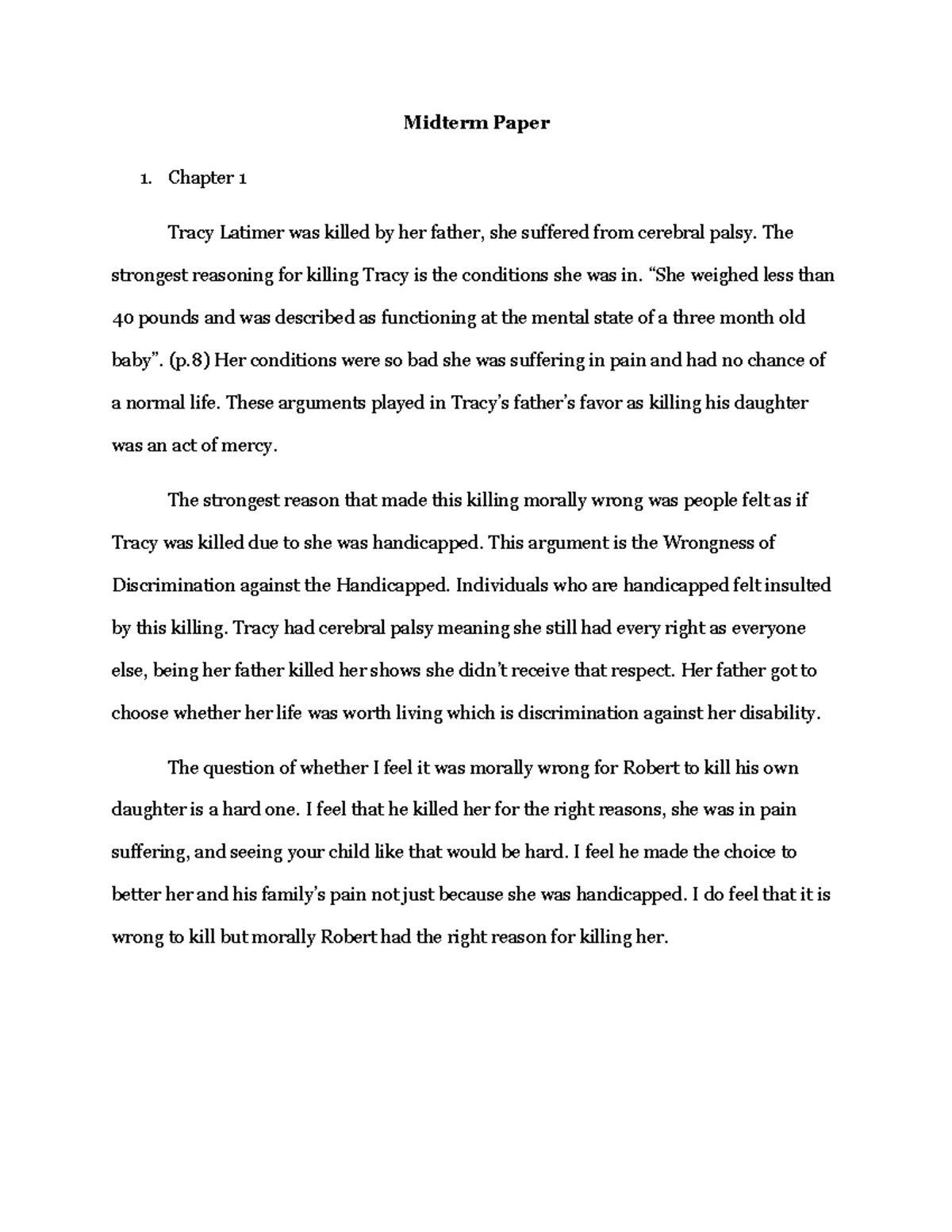Midterm Paper - Midterm Paper Chapter 1 Tracy Latimer was killed by her ...