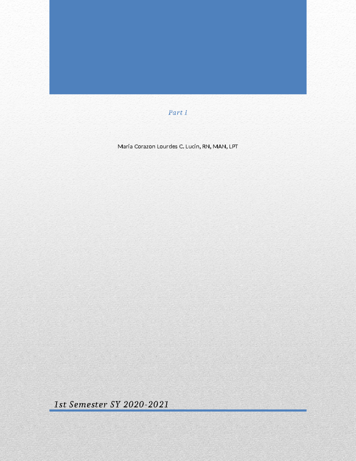 CHN 1 Module 1 - my notes from chn - CHN Module Part I ####### Maria ...