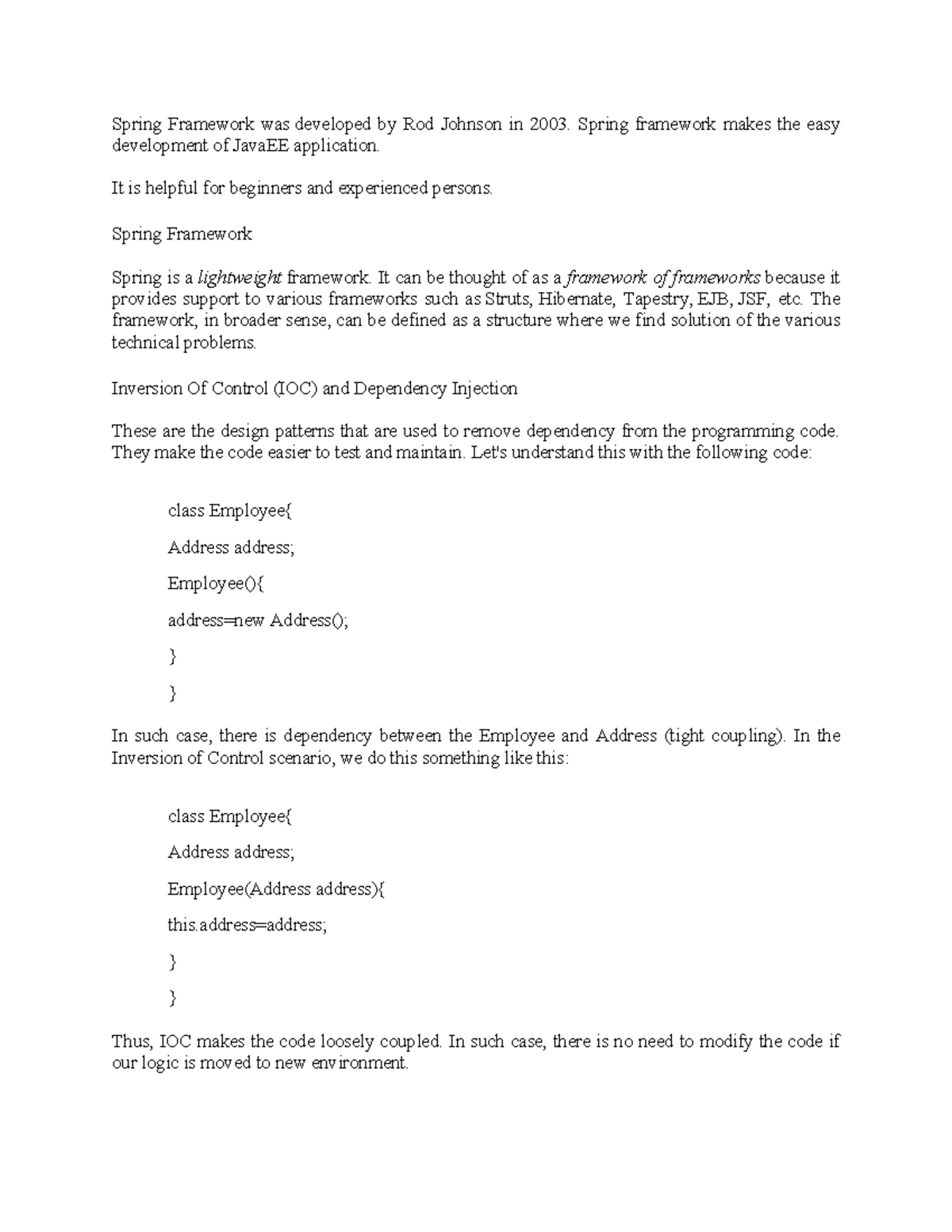 Spring Framework Spring Framework Makes The Easy Development Of Javaee Application It Is