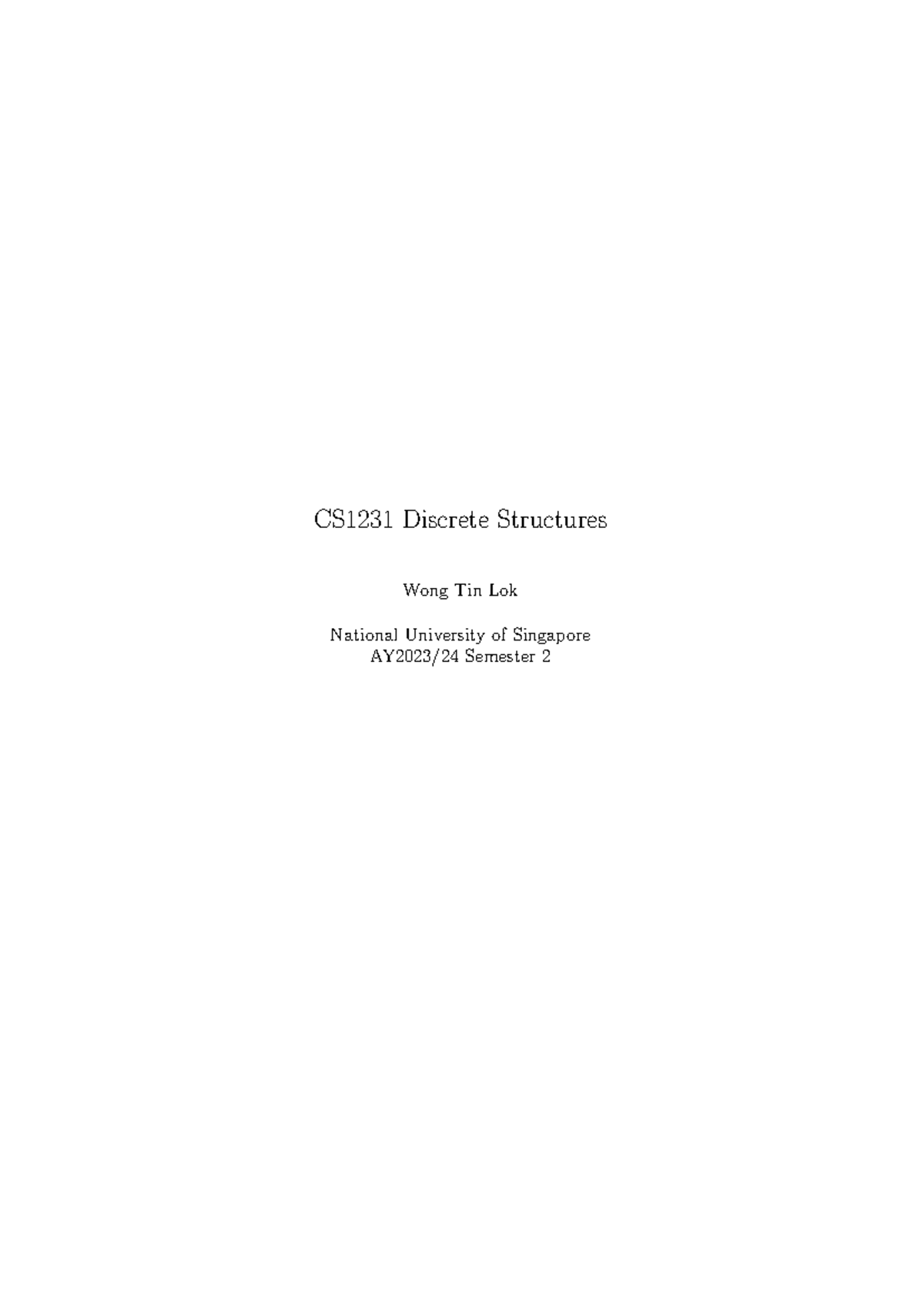 Notes M S S S FOR NUS SMU - CS1231 Discrete Structures Wong Tin Lok ...