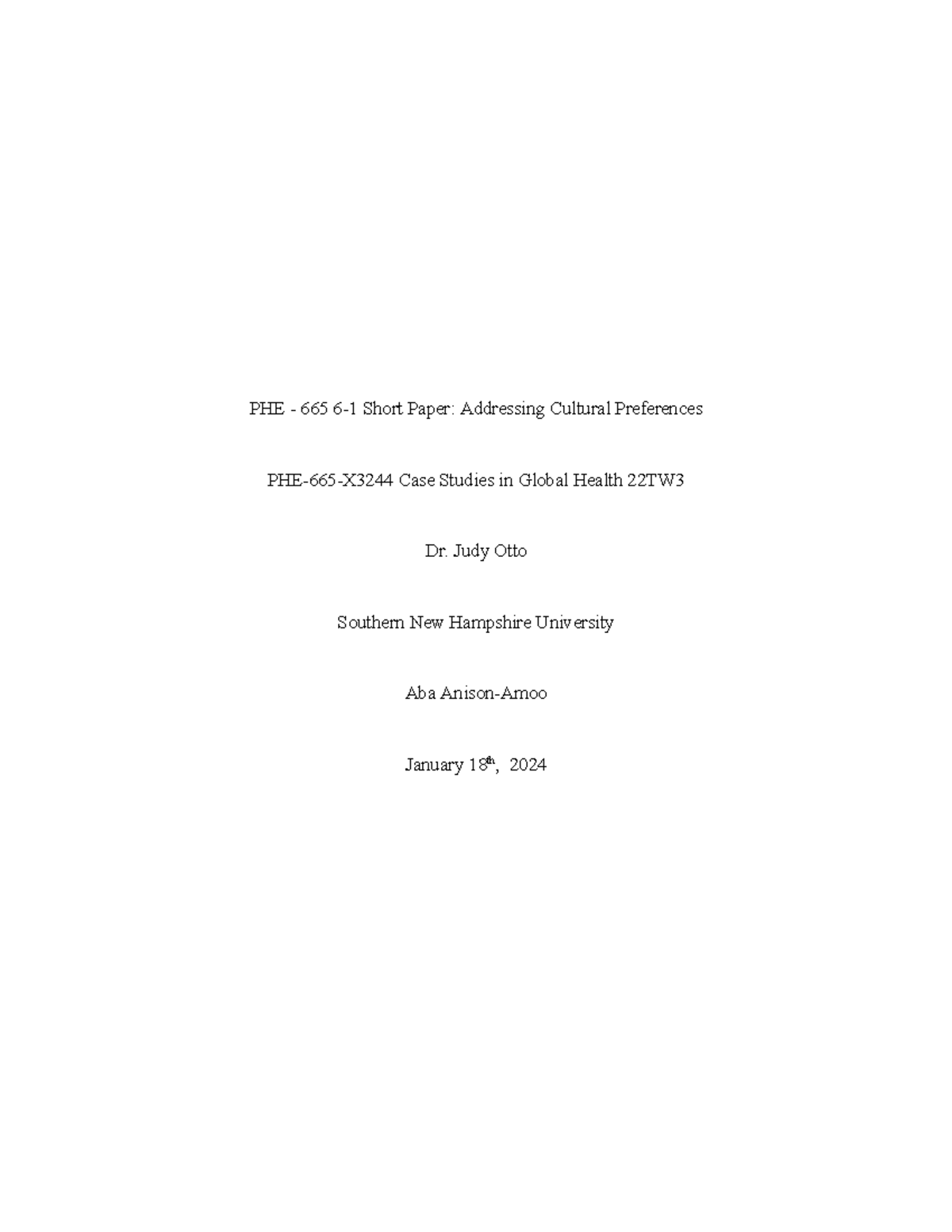 PHE 665 6-1 Short Paper Addressing Cultural Preferences - PHE - 665 6-1 ...