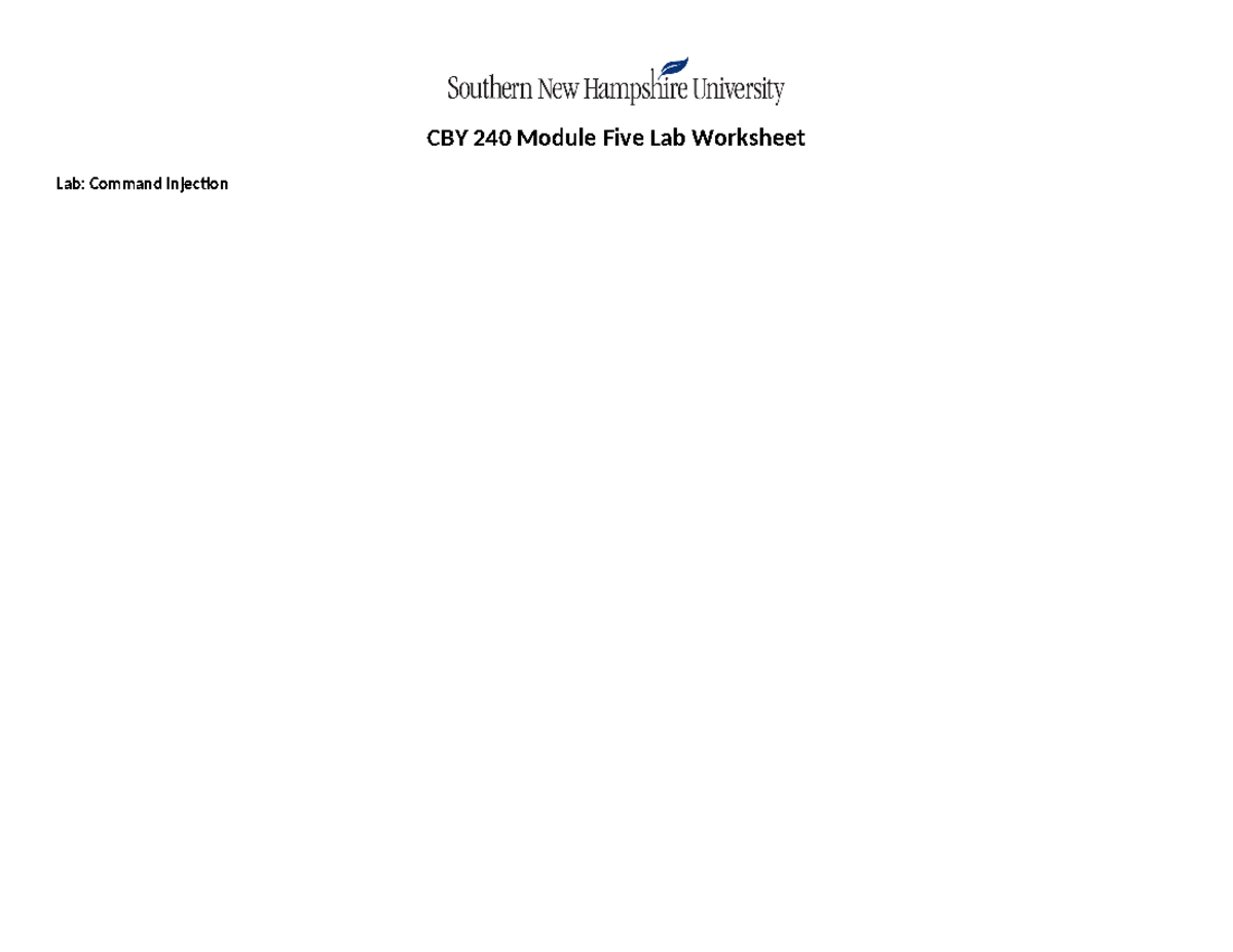 CYB 240 5 3 Lab Worksheet Christopher Sneed - CBY 240 Module Five Lab Worksheet Lab: Command ...