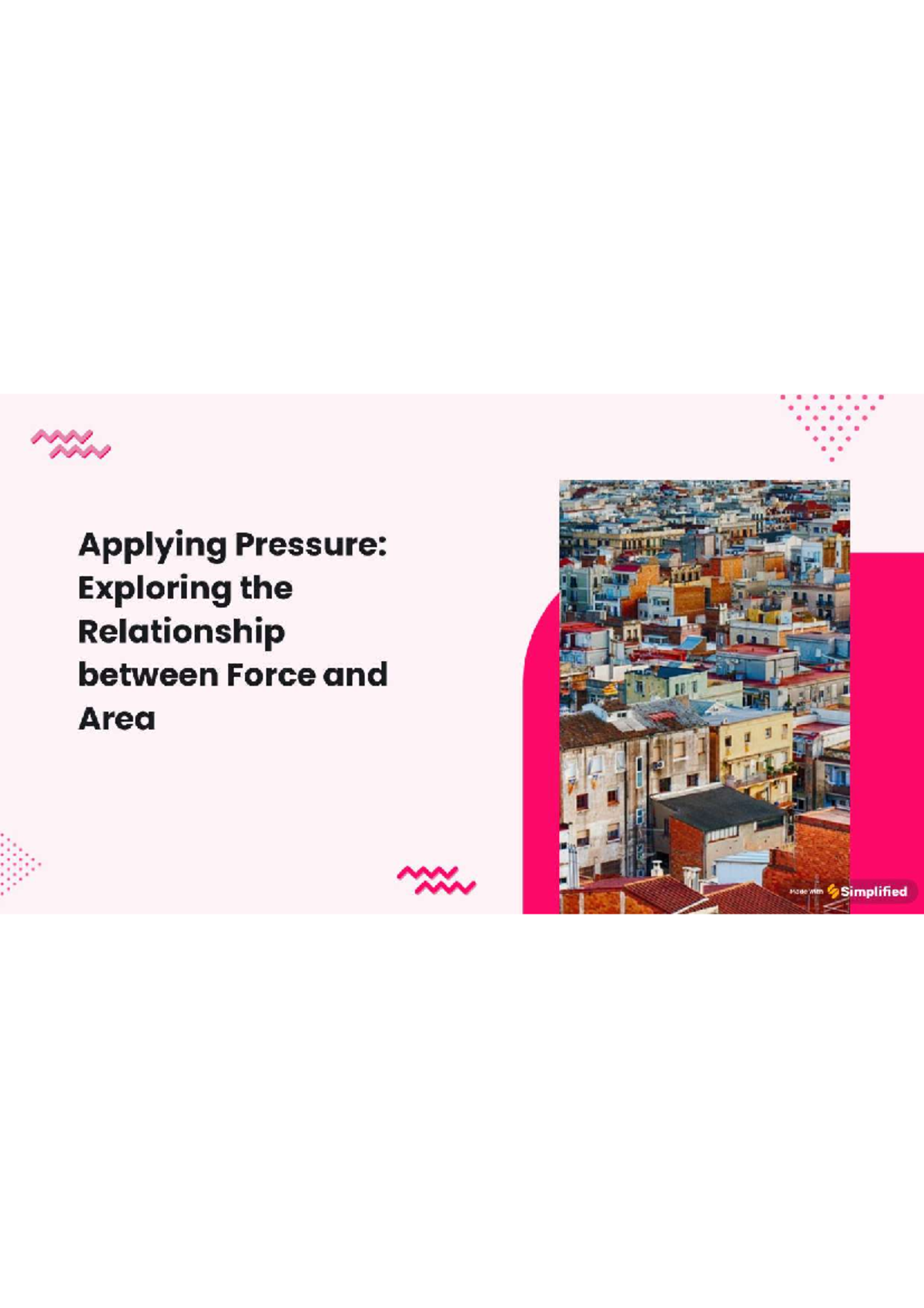 Applying pressure force area - general physics - Studocu