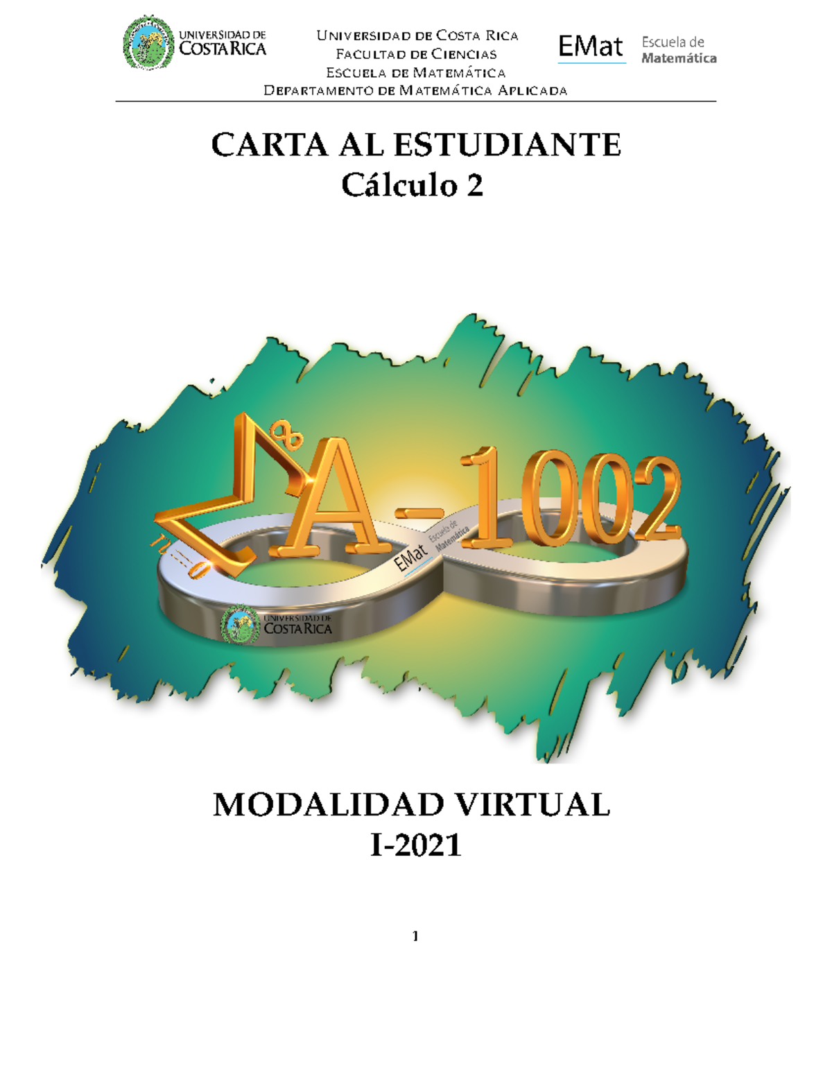 Carta al estudiante Calculo 2 MA-1002 I-2021 - UNIVERSIDAD DECOSTARICA ...