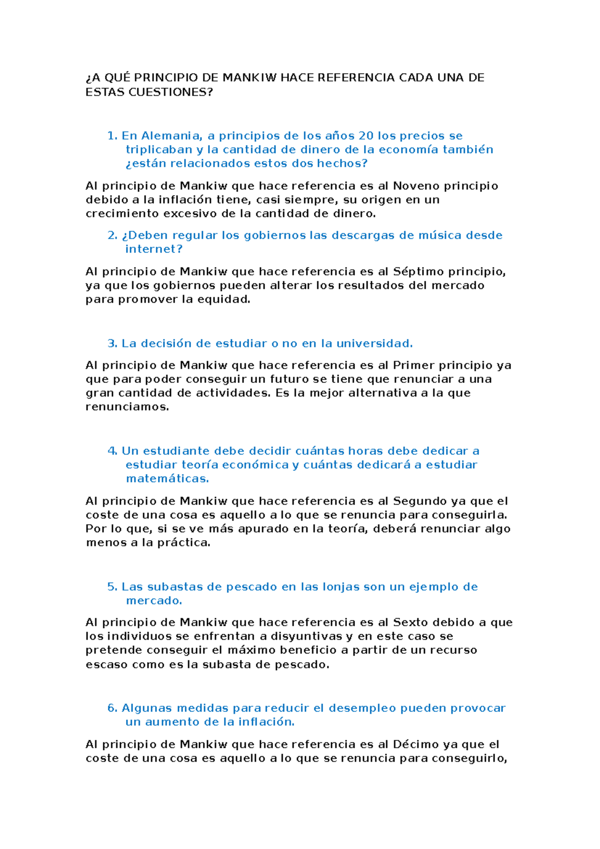 Ejercicios Principios de Mankiw - ¿A QUÉ PRINCIPIO DE MANKIW HACE ...