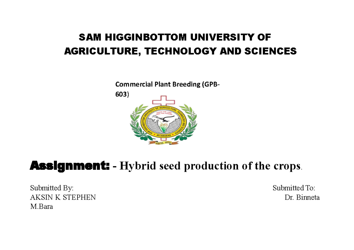 Hybrid seed production of crops - SAM HIGGINBOTTOM UNIVERSITY OF ...