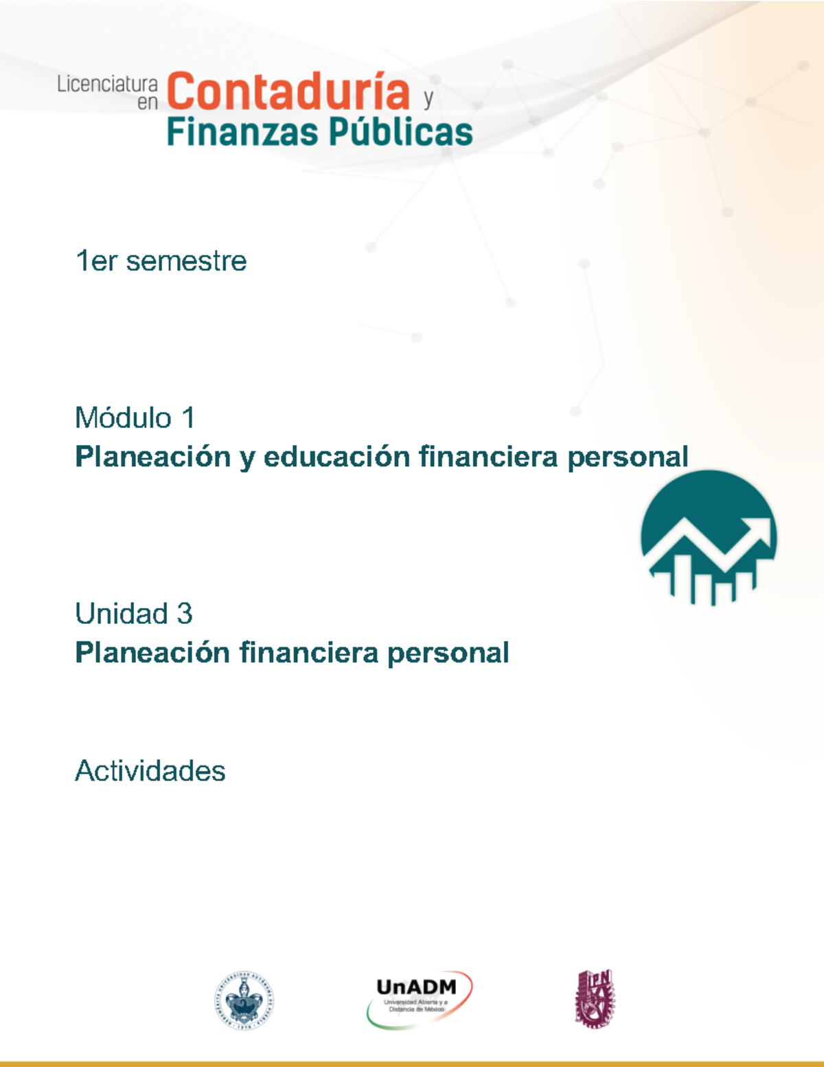 M1 U3 Actividades Planeación y educación financiera personal - 1er ...