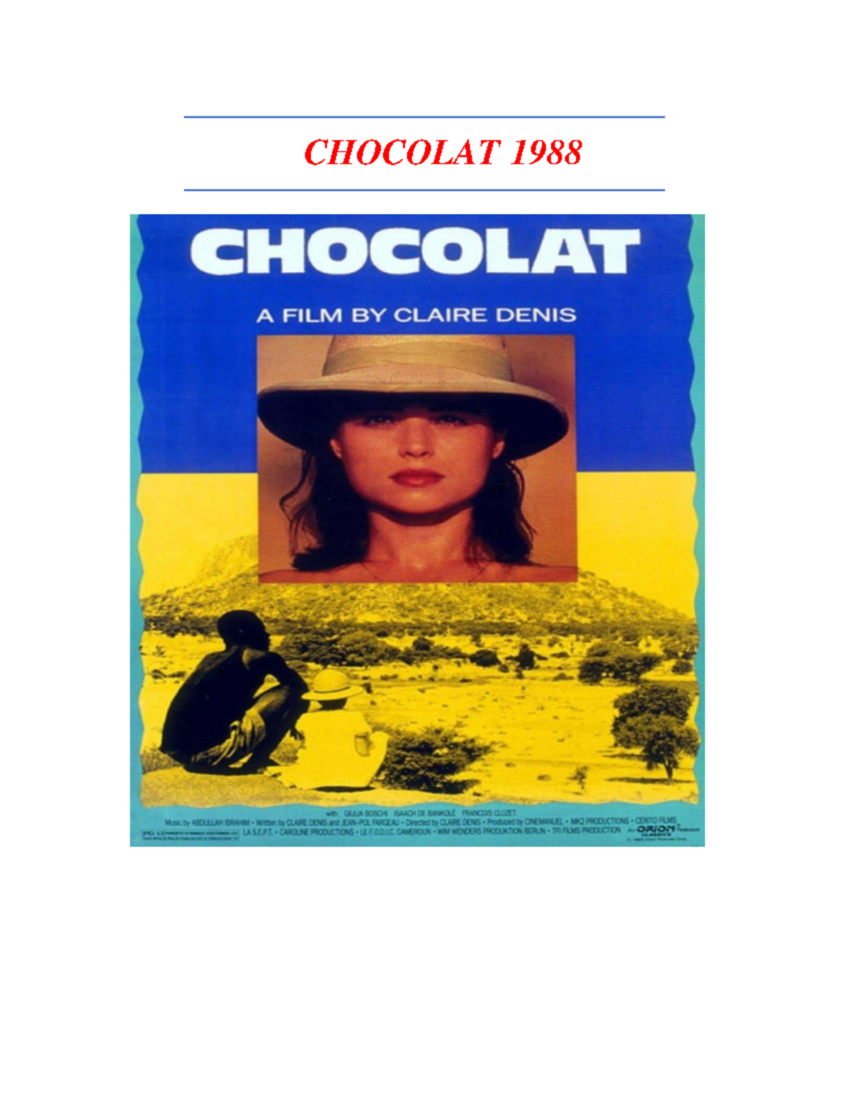 Tanmay Jain english assignment - CHOCOLAT 1988 BACKGROUND In 1957, The Chocolat depicts a young ...