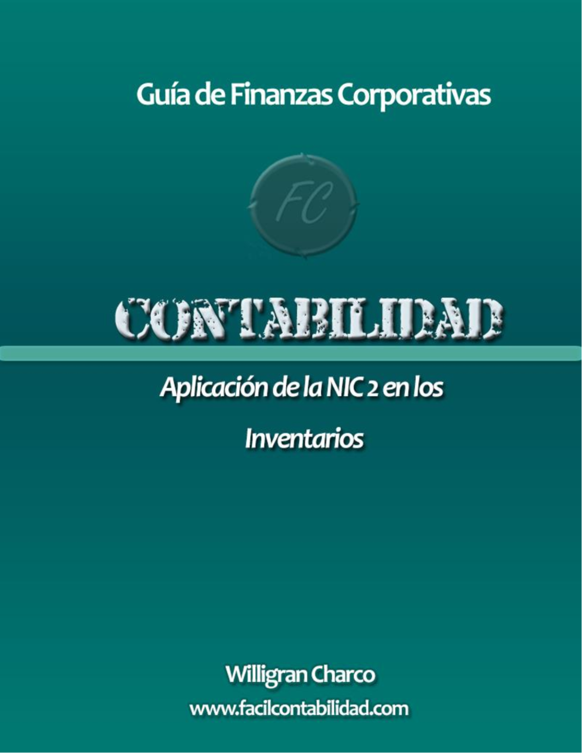 Inventarios NIIF - ...................... - Willigran Charco. facilcontabilidad/ © 2013 -Todos ...