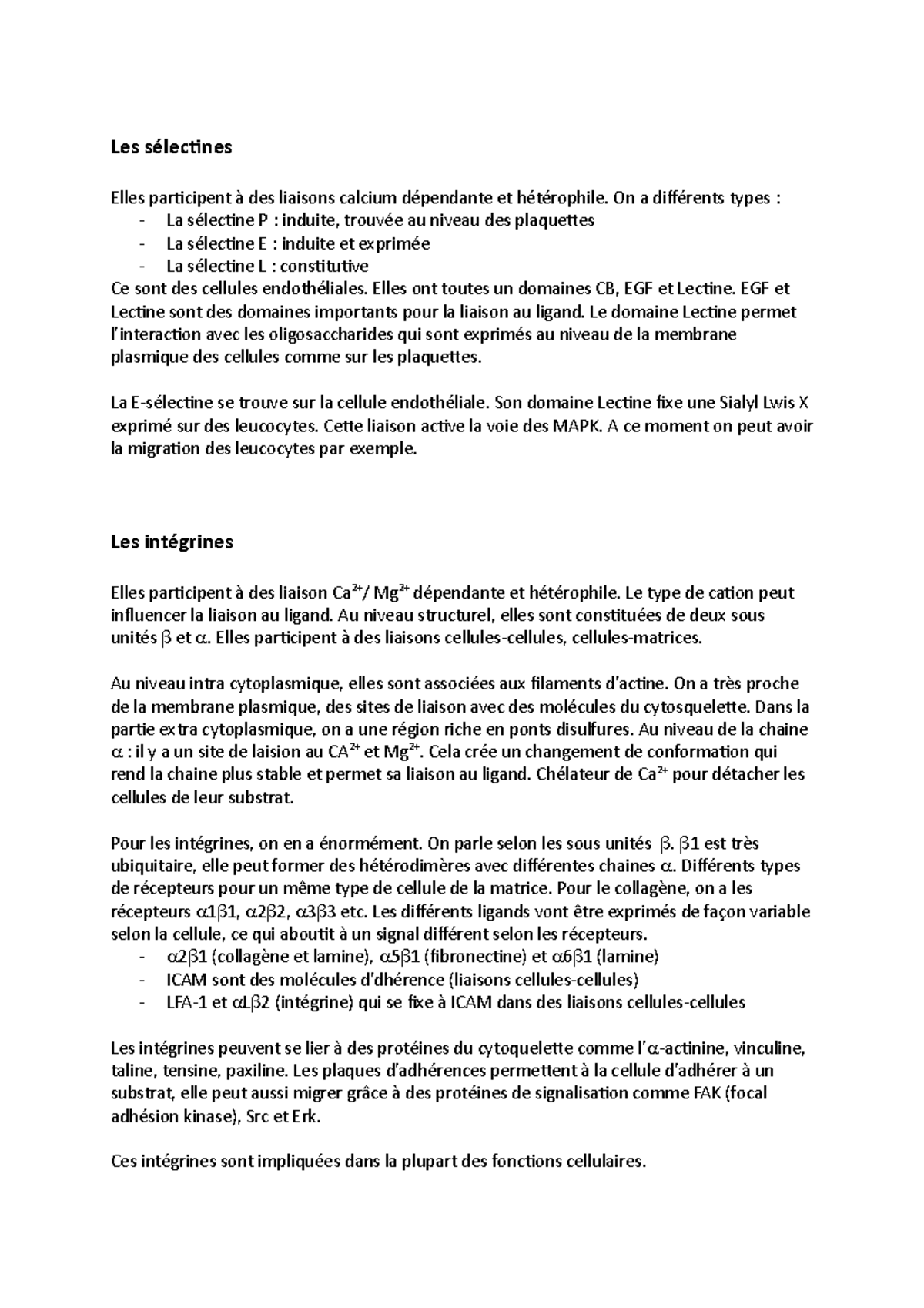 Les sélectines et les intégrines - Les sélectines Elles participent à ...