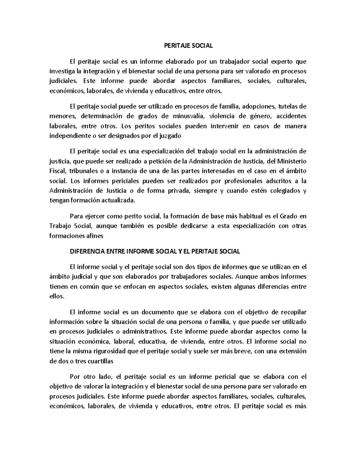 Peritaje Social - PERITAJE SOCIAL El peritaje social es un informe elaborado por un trabajador ...