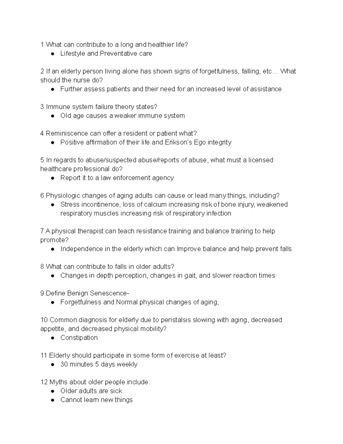 Basic Nursing Study Guide 5 Ch 13-15 - 1 What can contribute to a long ...