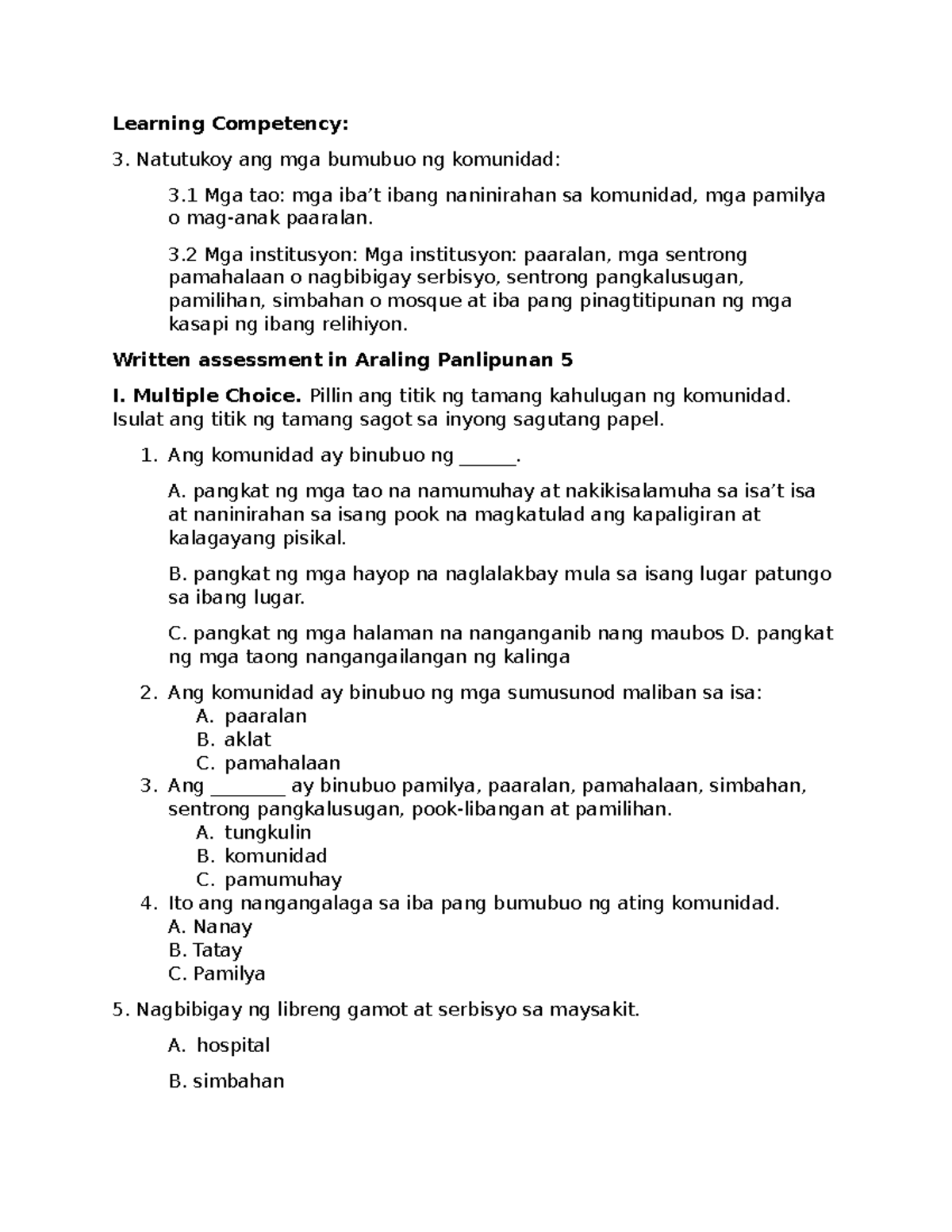 AP Assessment - Learning Competency: 3. Natutukoy ang mga bumubuo ng komunidad: 3 Mga tao: mga ...