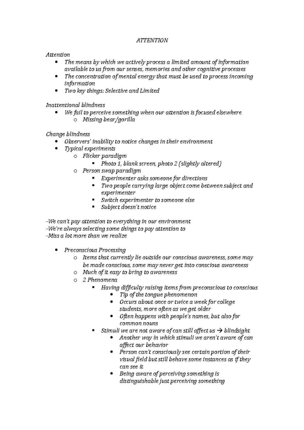 Attention Notes - ATTENTION Attention The means by which we actively ...