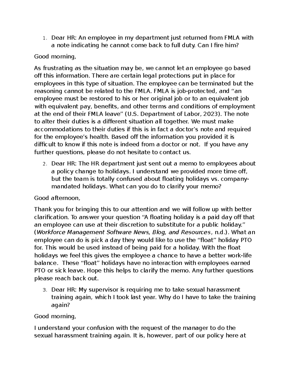 HRM 225 mod 6 HR inbox - 1. Dear HR: An employee in my department just ...