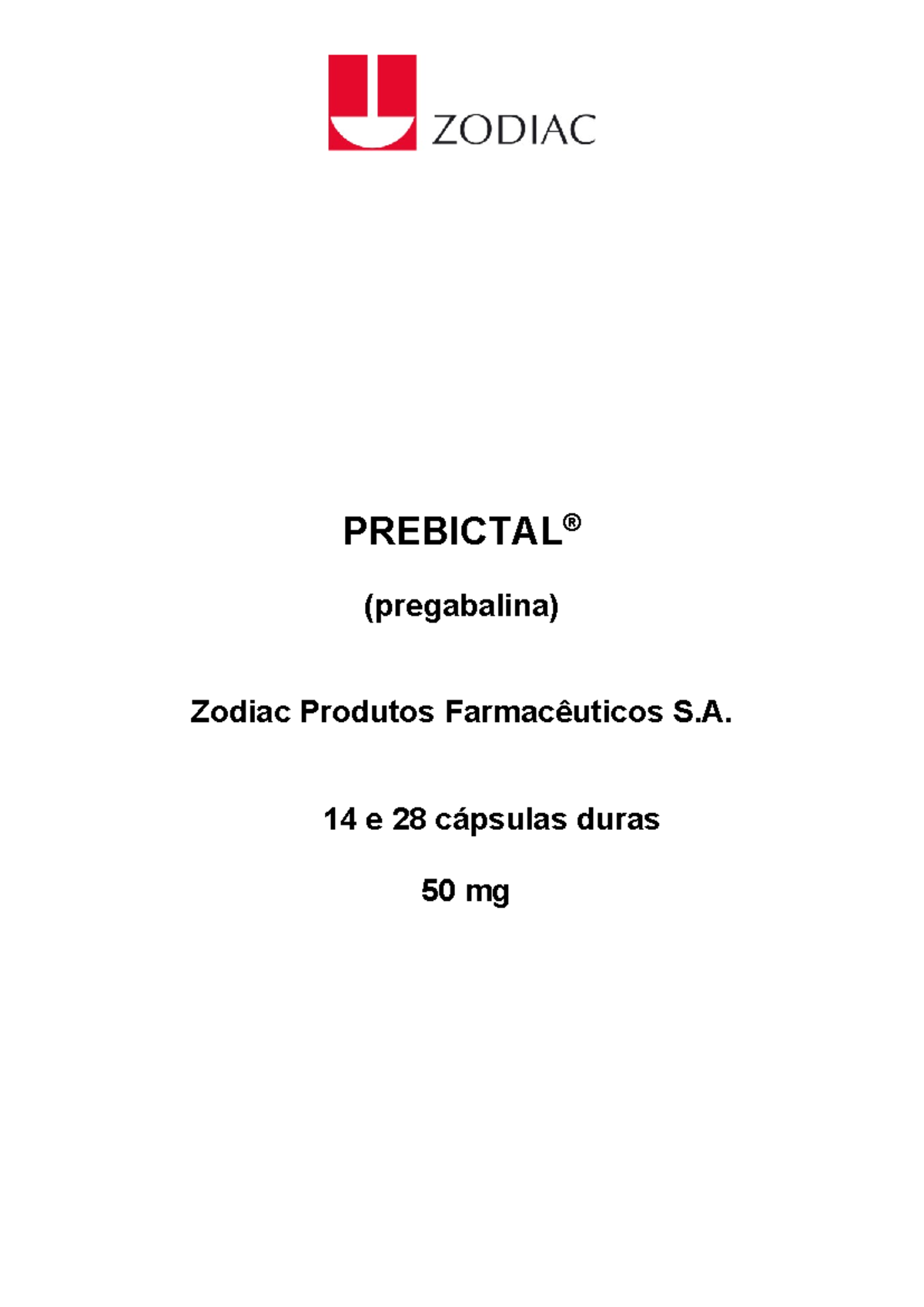 Prebictal - Medicamento - PREBICTAL® (pregabalina) Zodiac Produtos ...