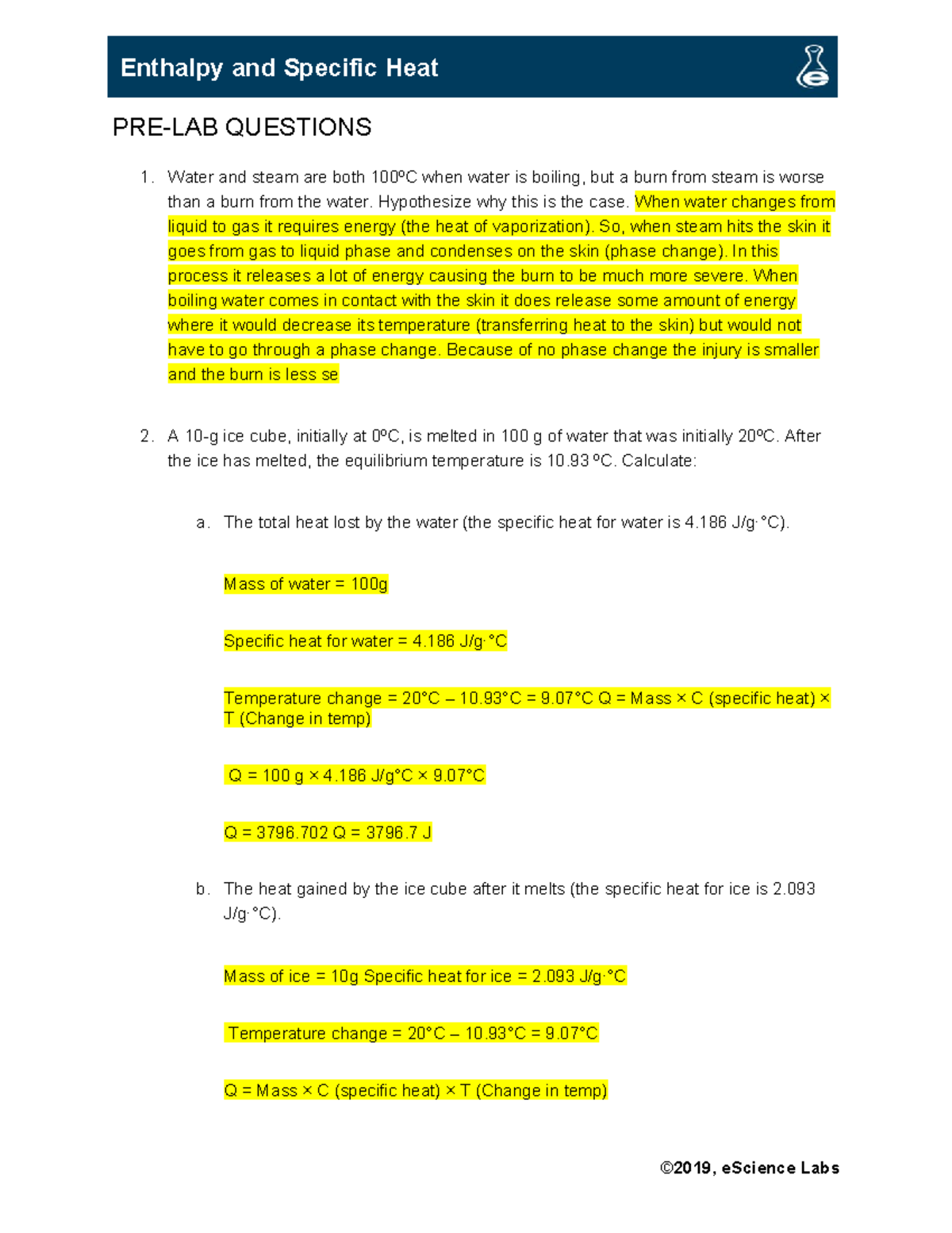 GOB 4803 L05 Enthalpy Specific Heat - PRE-LAB QUESTIONS Water and steam are both 100ºC when ...
