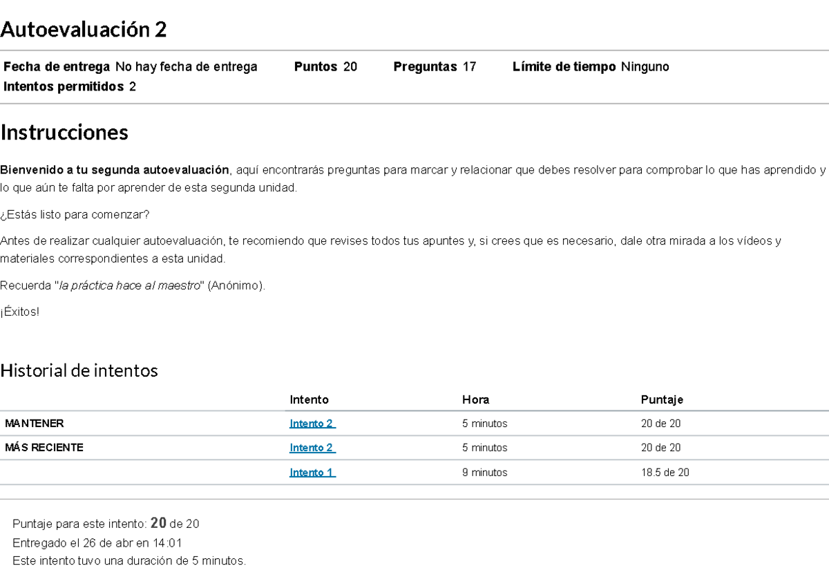 Individuo Y Medio Ambiente (aut 2) - Autoevaluación 2 Fecha de entrega No hay fecha de entrega ...