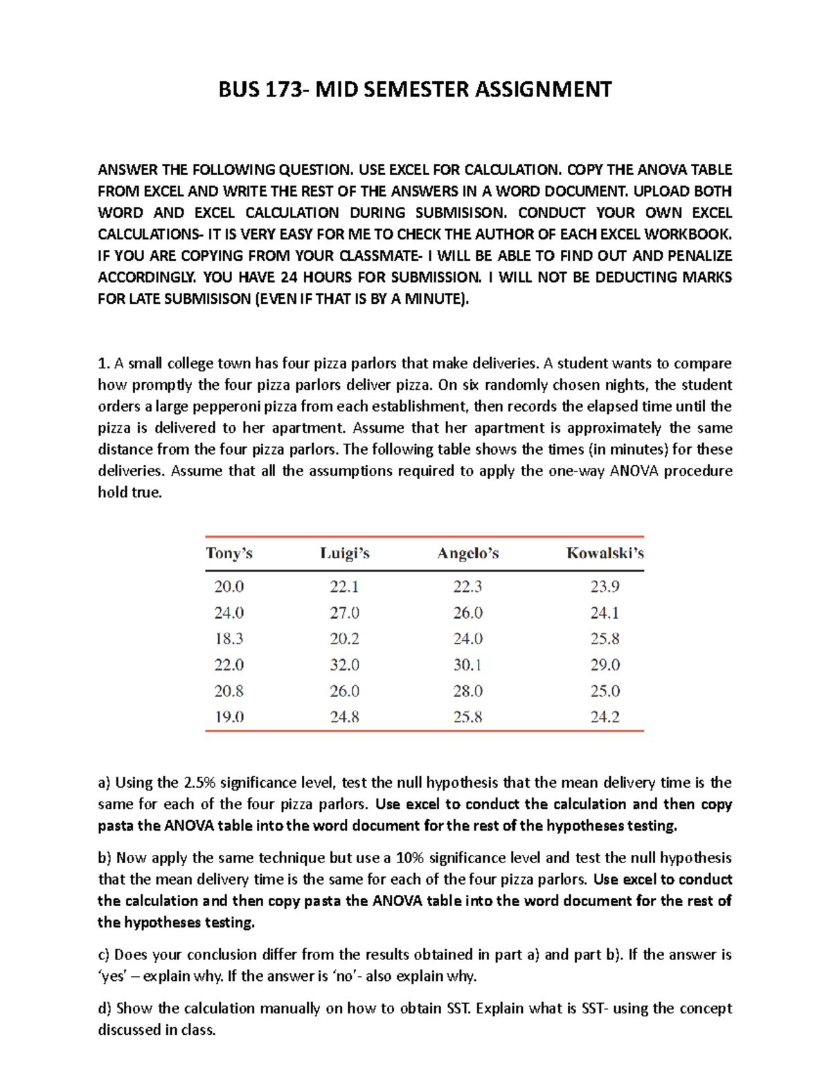 Assignement - Lectrue - BUS 173- MID SEMESTER ASSIGNMENT ANSWER THE FOLLOWING QUESTION. USE ...