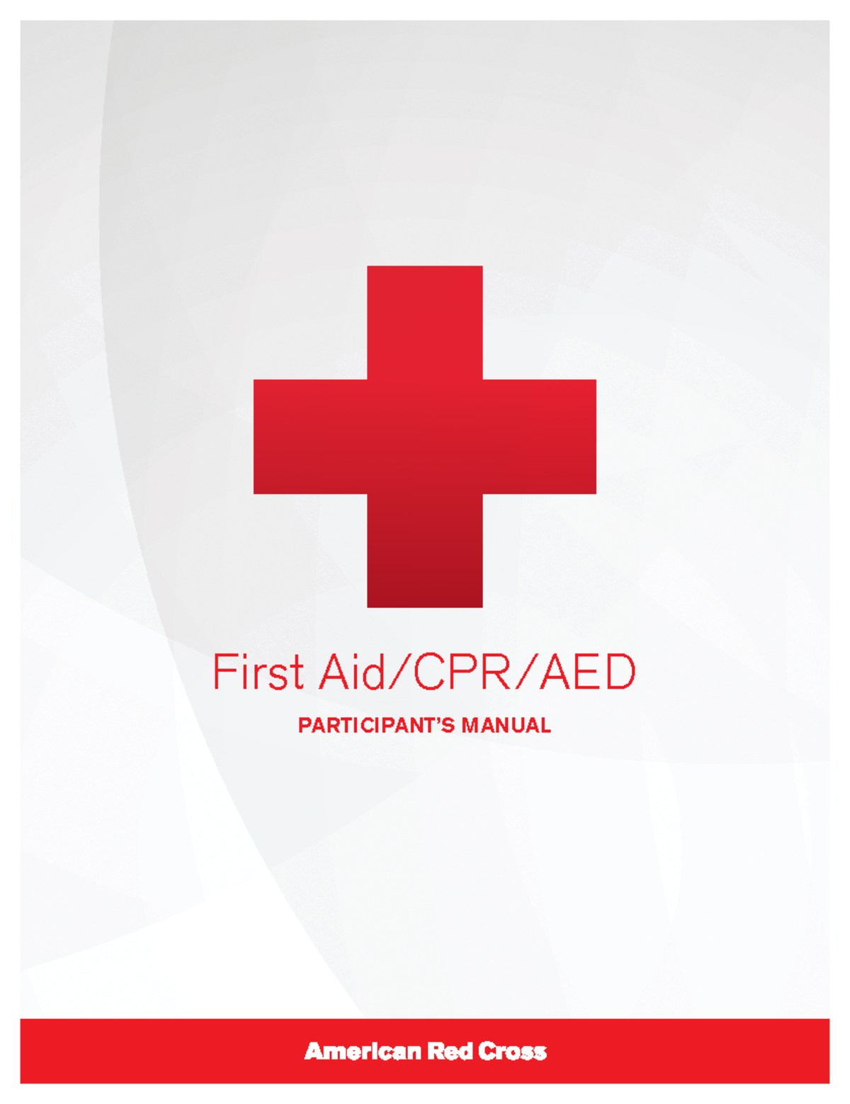 First Aid CPR AED - None - First Aid/CPR/AED PARTICIPANT’S MANUAL ...