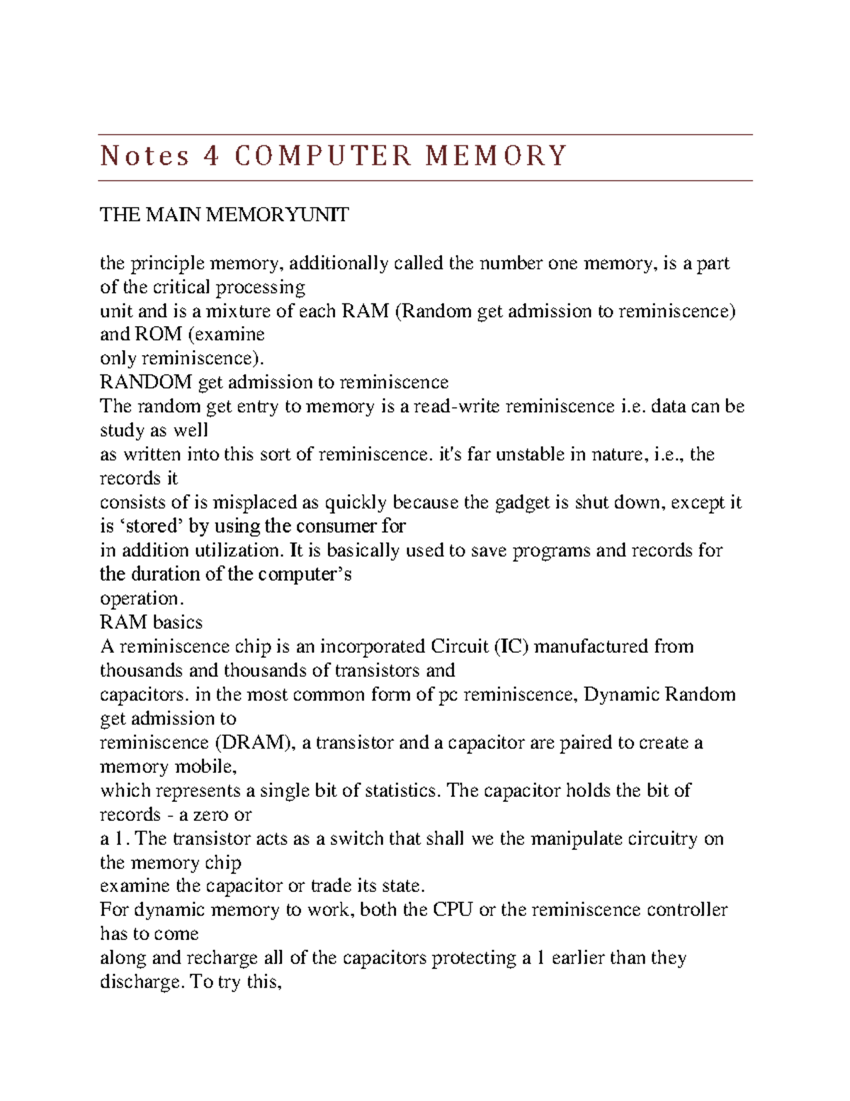 Notes 4 Computer Memory N O T E S 4 C O M P U T E R M E M O R Y THE