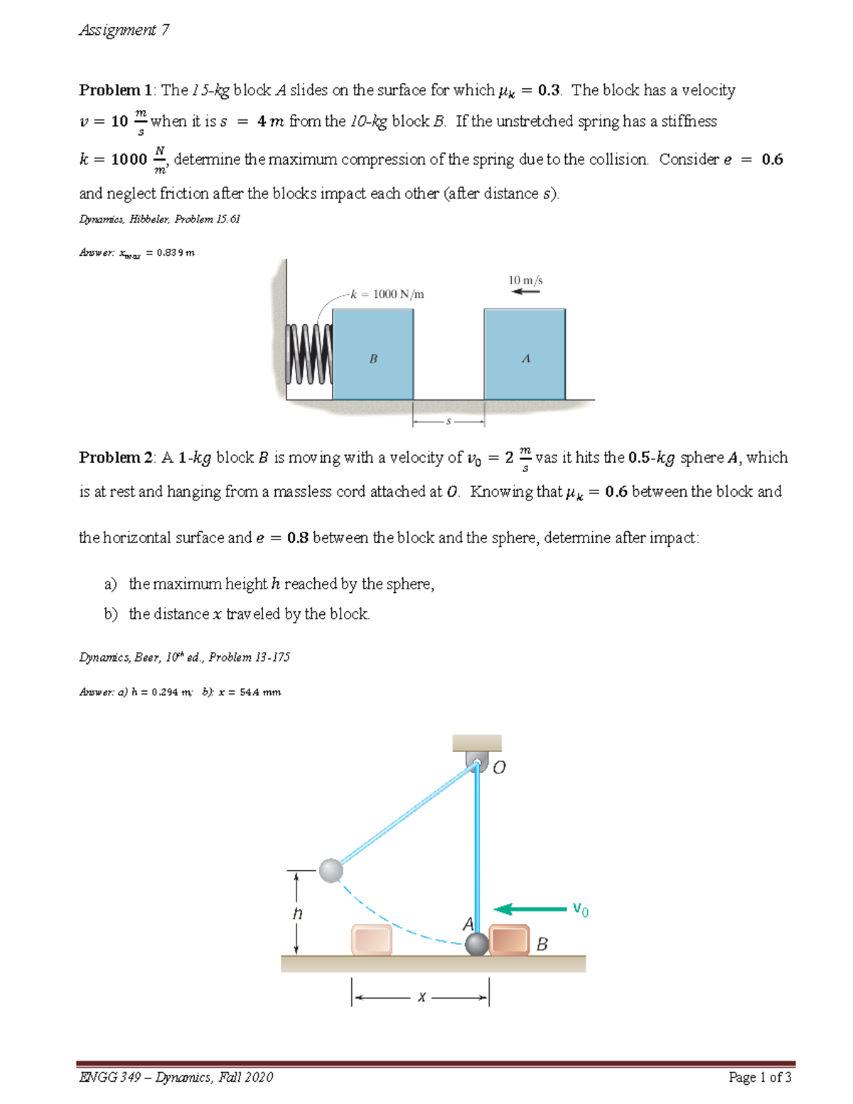 Assignment 7 - notes - Assignment 7 ENGG 349 – Dynamics, Fall 2020 Page ...